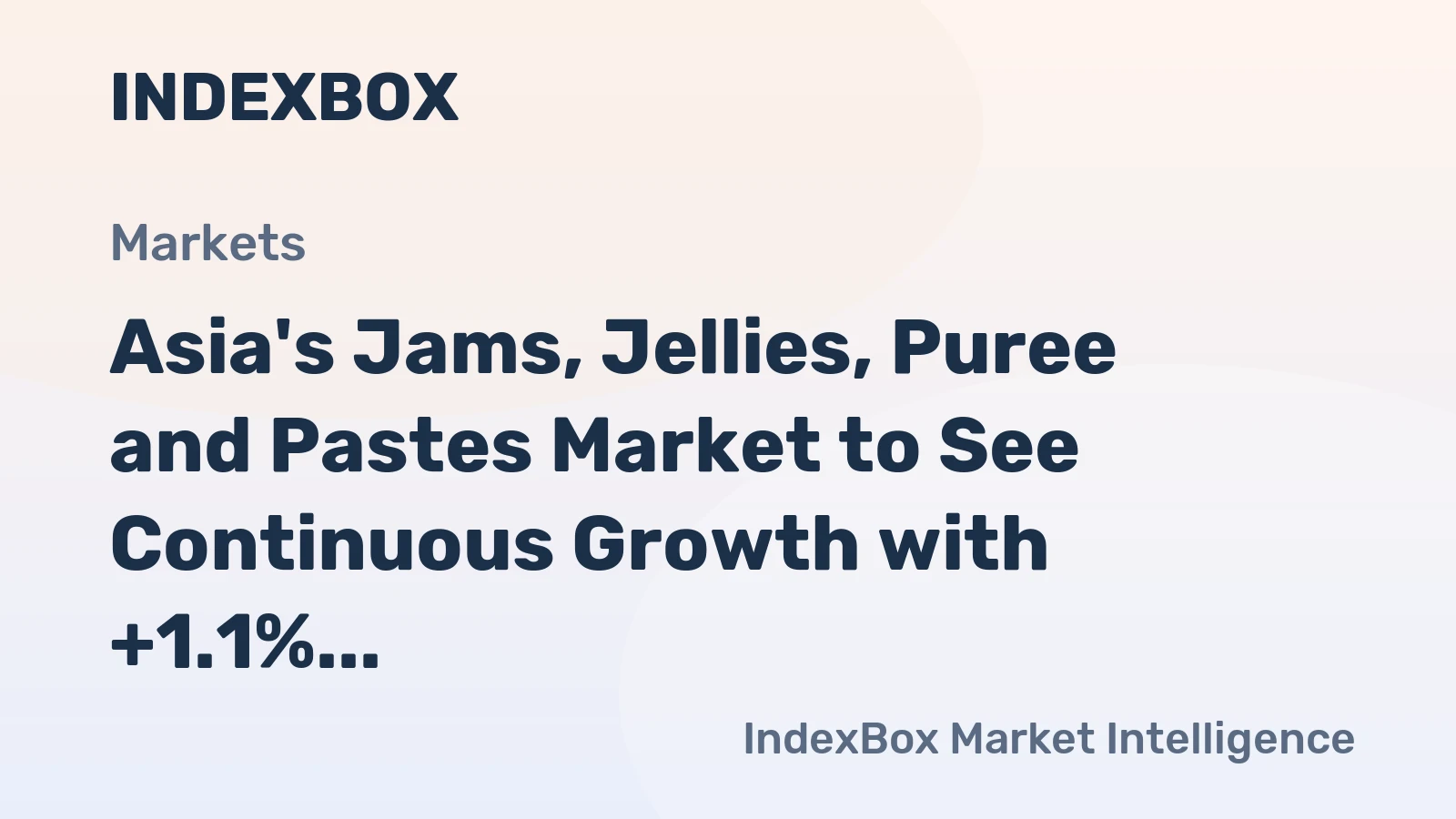 Asia's Jams, Jellies, Puree and Pastes Market to See Continuous Growth with +1.1% CAGR from 2024-2035