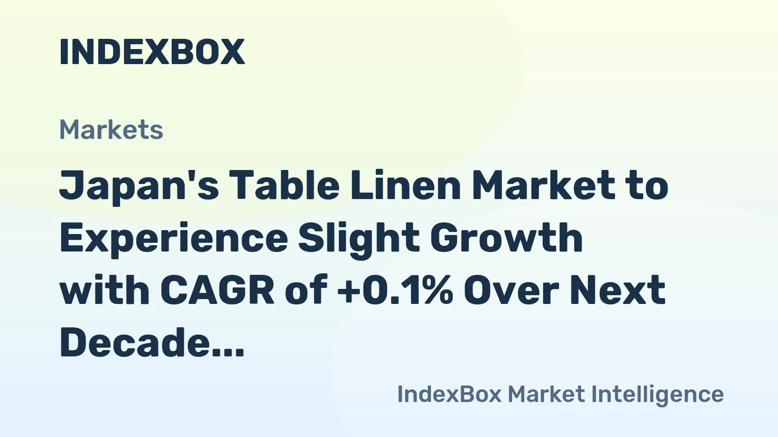 Japan's Table Linen Market to Experience Slight Growth with CAGR of +0.1% Over Next Decade