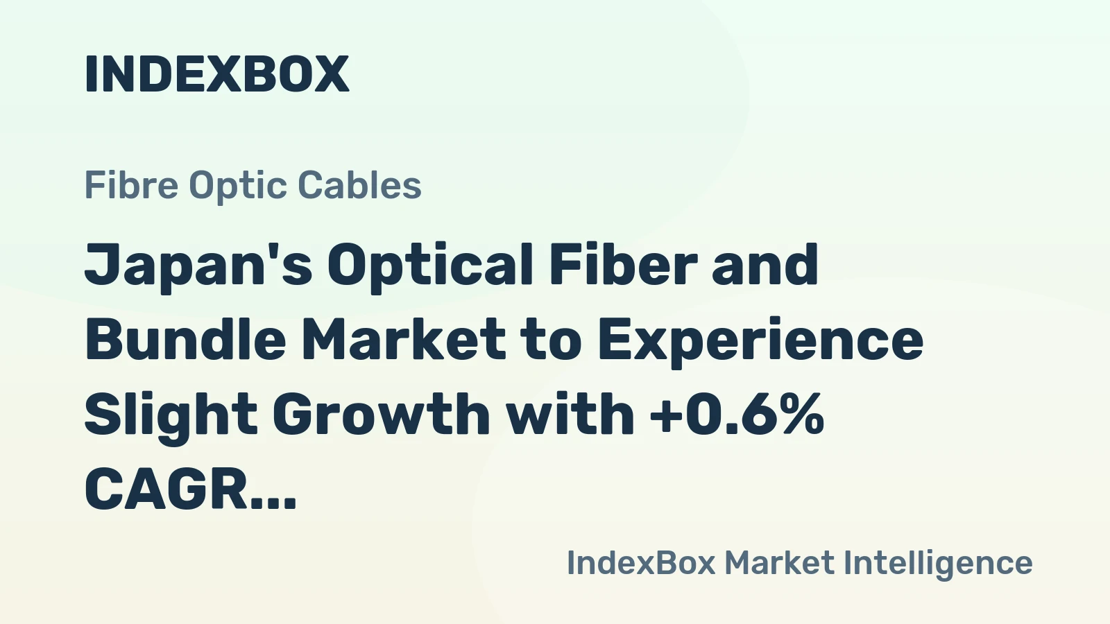 Japan's Optical Fiber and Bundle Market to Experience Slight Growth with +0.6% CAGR Over Next Decade