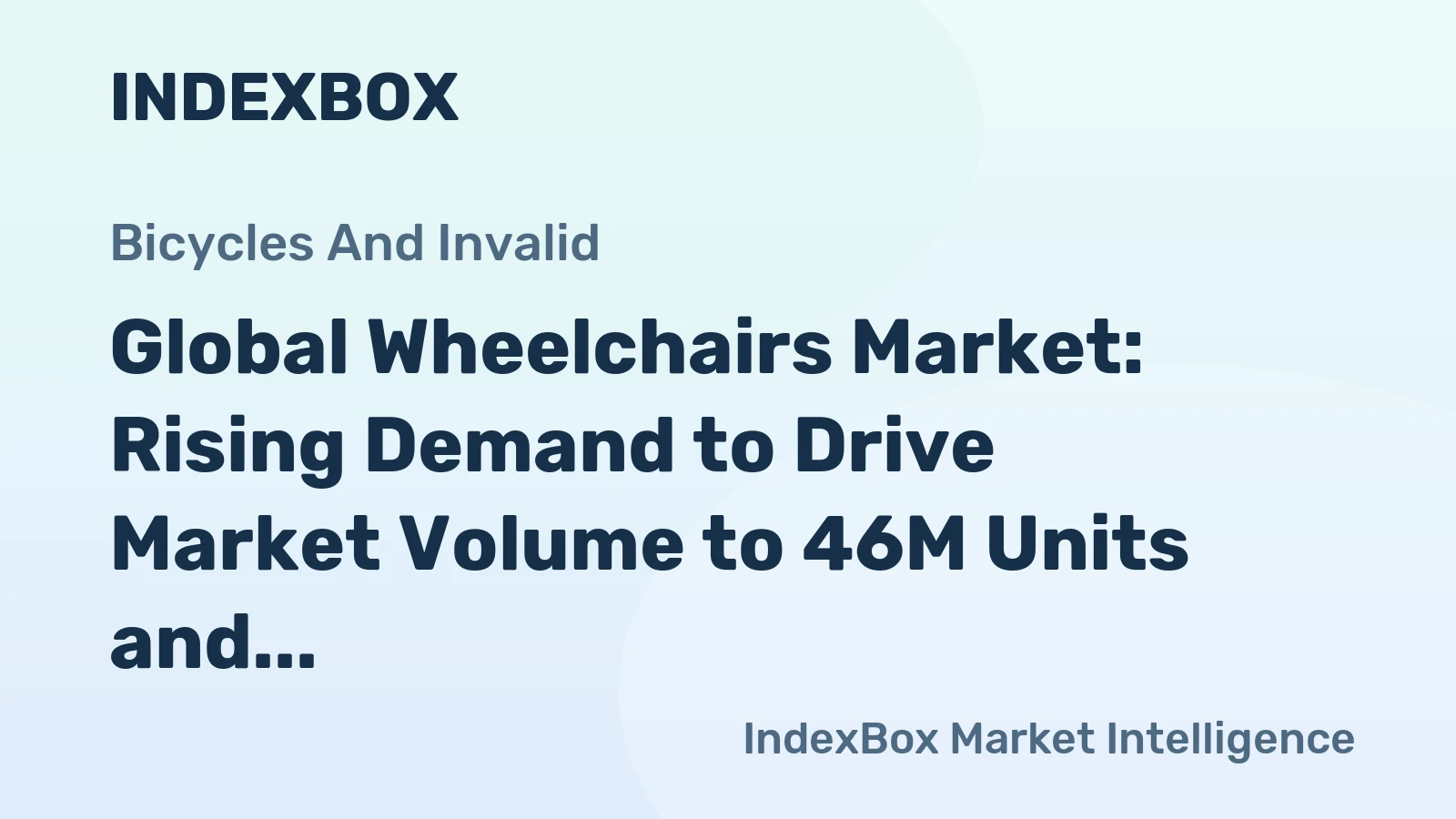 Global Wheelchairs Market: Rising Demand to Drive Market Volume to 46M Units and Market Value to $7.5B by 2035