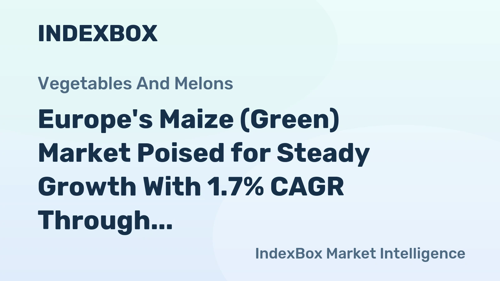 Europe's Maize (Green) Market Poised for Steady Growth With 1.7% CAGR Through 2035