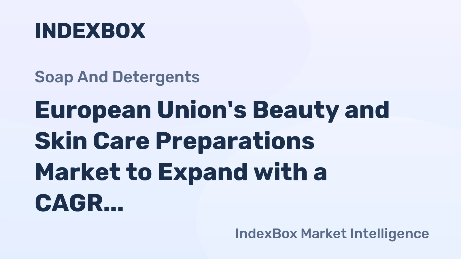 European Union's Beauty and Skin Care Preparations Market to Expand with a CAGR of +3.5% Through 2035