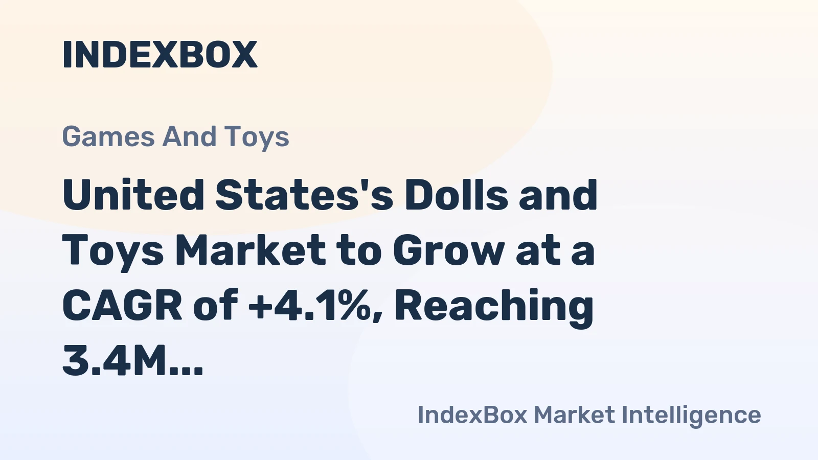 United States's Dolls and Toys Market to Grow at a CAGR of +4.1%, Reaching 3.4M Tons by 2035
