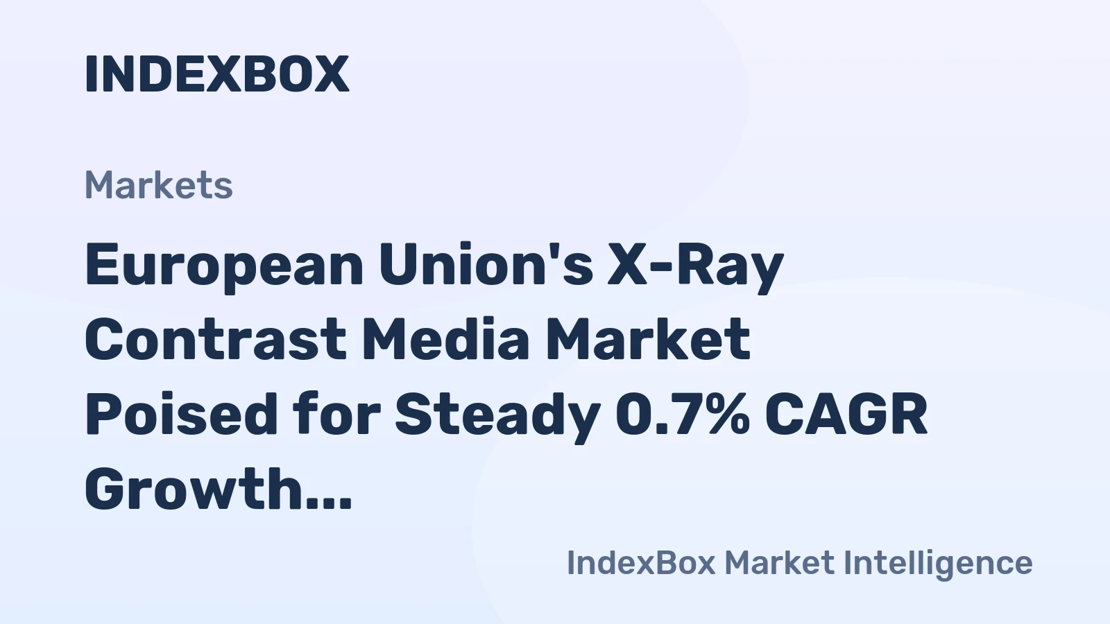 European Union's X-Ray Contrast Media Market Poised for Steady 0.7% CAGR Growth Through 2035
