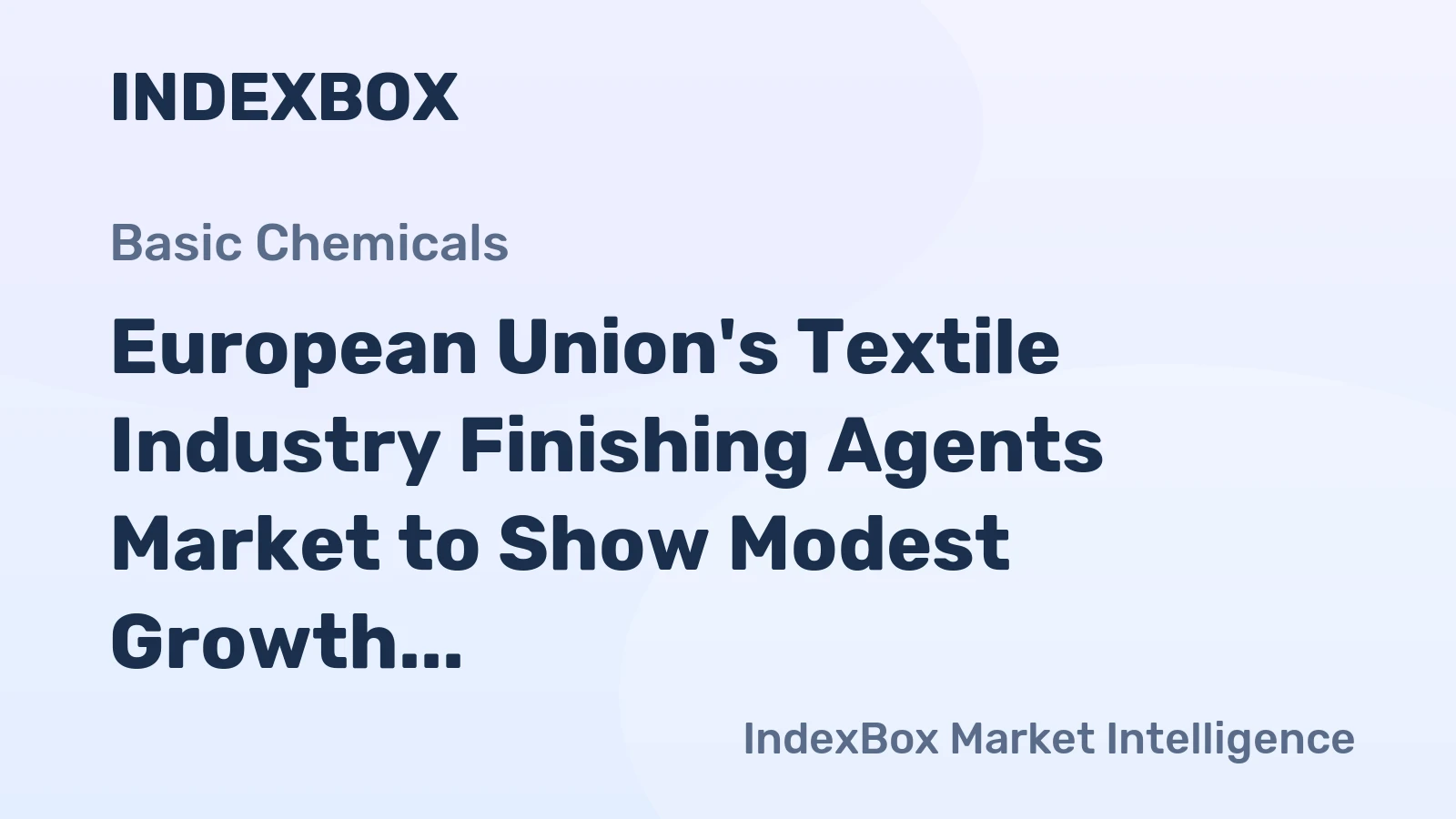 European Union's Textile Industry Finishing Agents Market to Show Modest Growth with 0.2% CAGR from 2024-2035