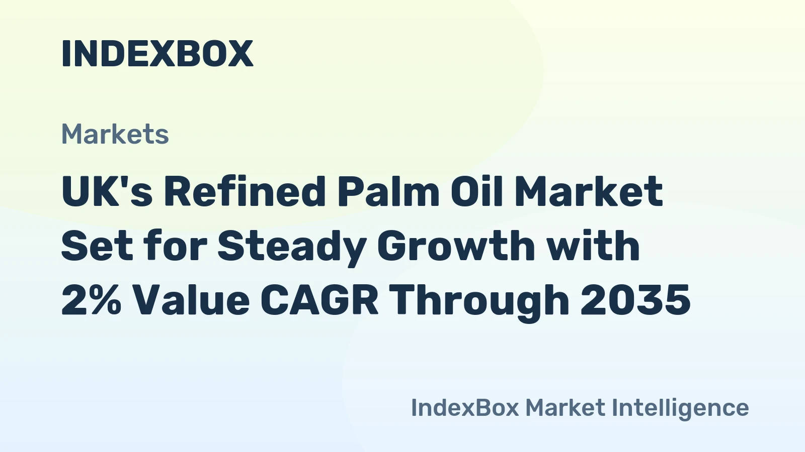 UK's Refined Palm Oil Market Set for Steady Growth with 2% Value CAGR Through 2035
