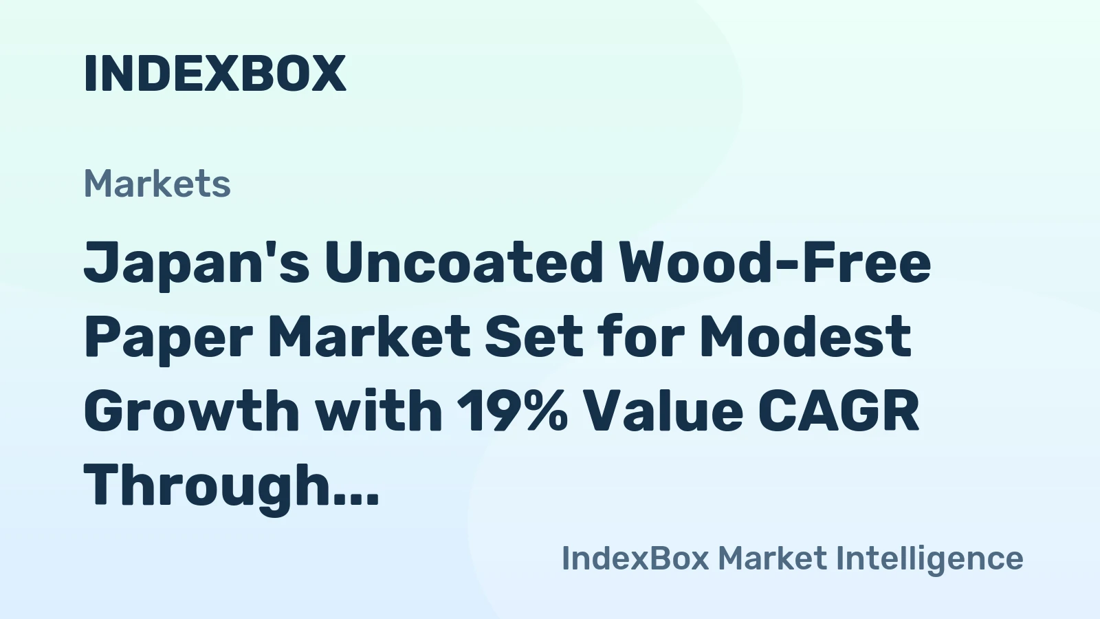 Japan's Uncoated Wood-Free Paper Market Set for Modest Growth with 19% Value CAGR Through 2035