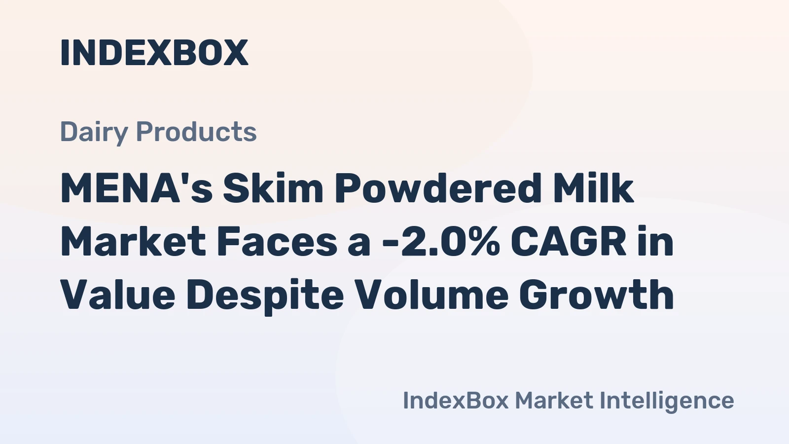 MENA's Skim Powdered Milk Market Faces a -2.0% CAGR in Value Despite Volume Growth