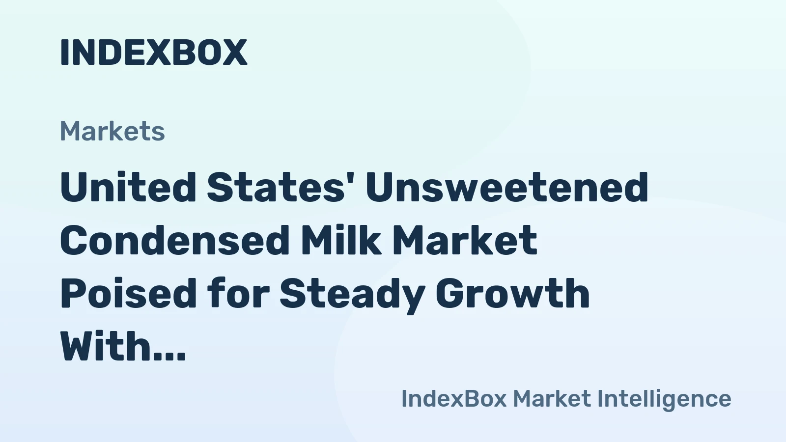 United States' Unsweetened Condensed Milk Market Poised for Steady Growth With a +2.5% CAGR in Value Through 2035