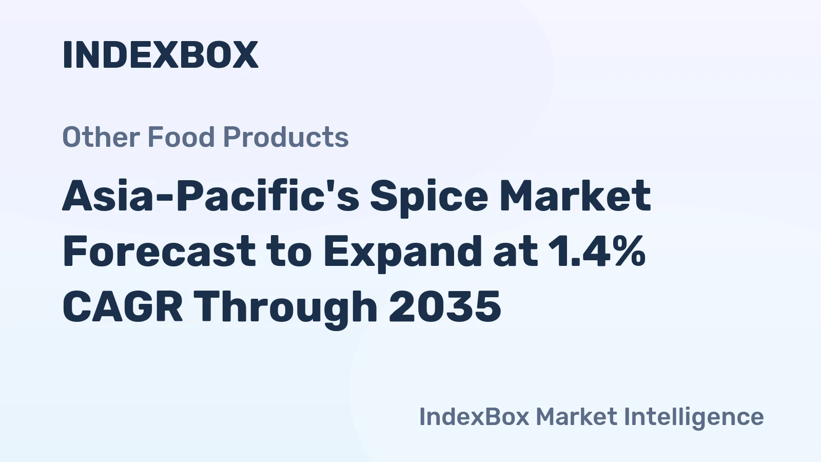 Asia-Pacific's Spice Market Forecast to Expand at 1.4% CAGR Through 2035