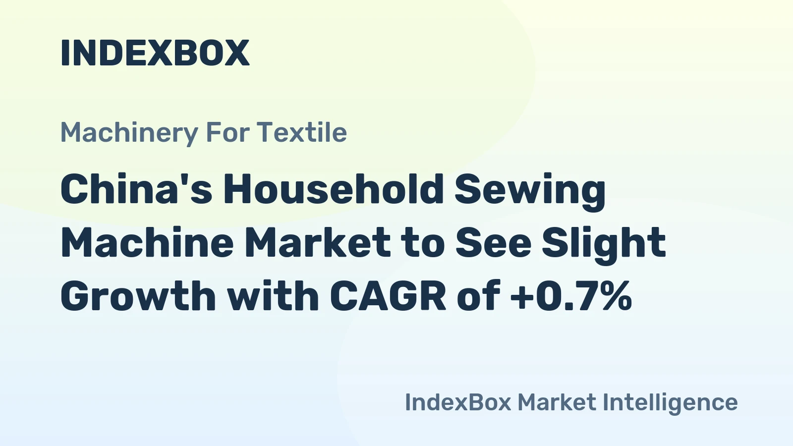 China's Household Sewing Machine Market to See Slight Growth with CAGR of +0.7%
