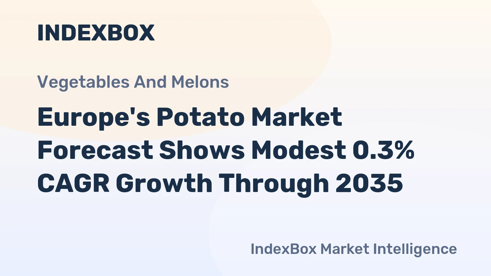 Europe's Potato Market Forecast Shows Modest 0.3% CAGR Growth Through 2035
