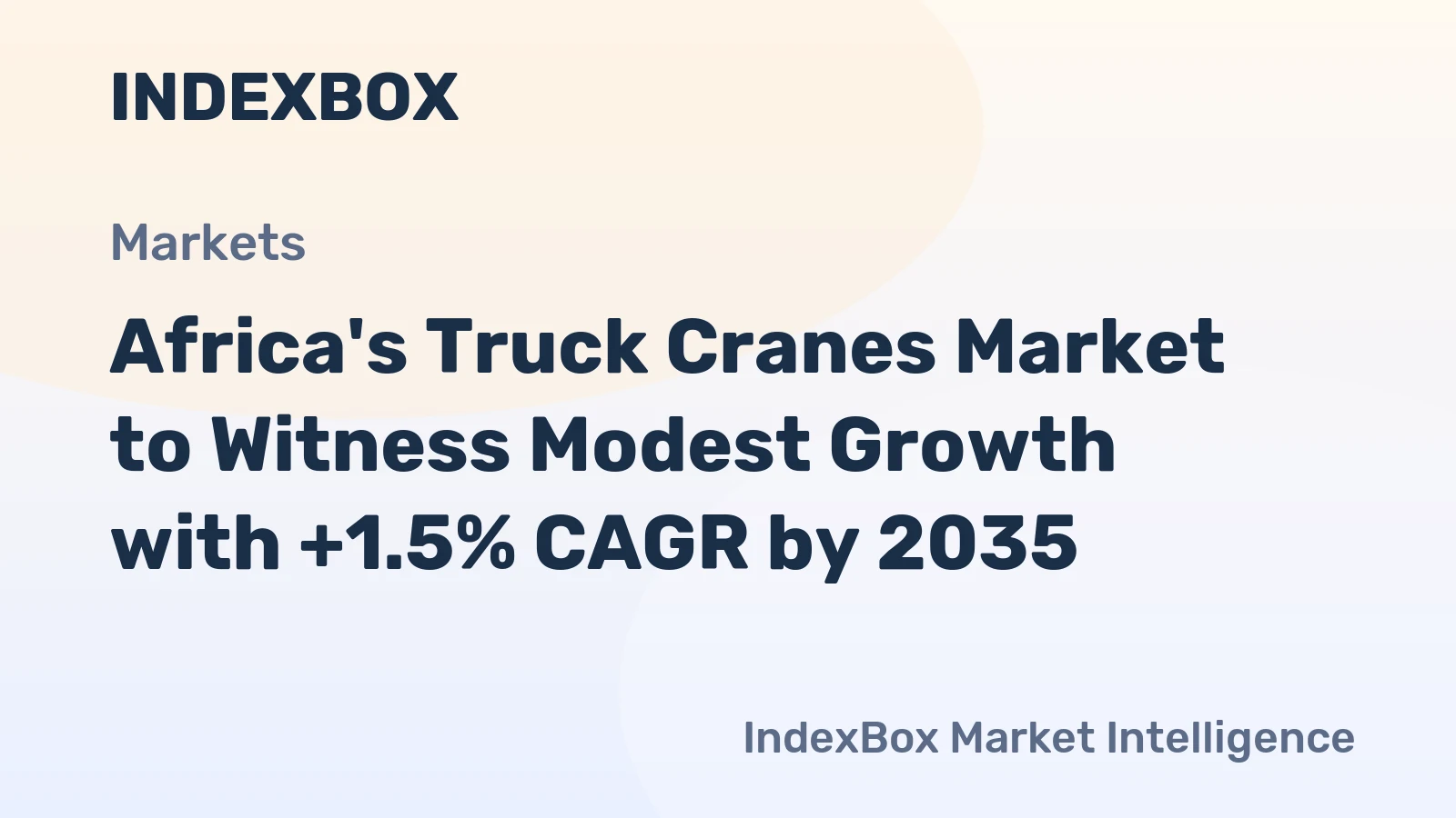 Africa's Truck Cranes Market to Witness Modest Growth with +1.5% CAGR by 2035