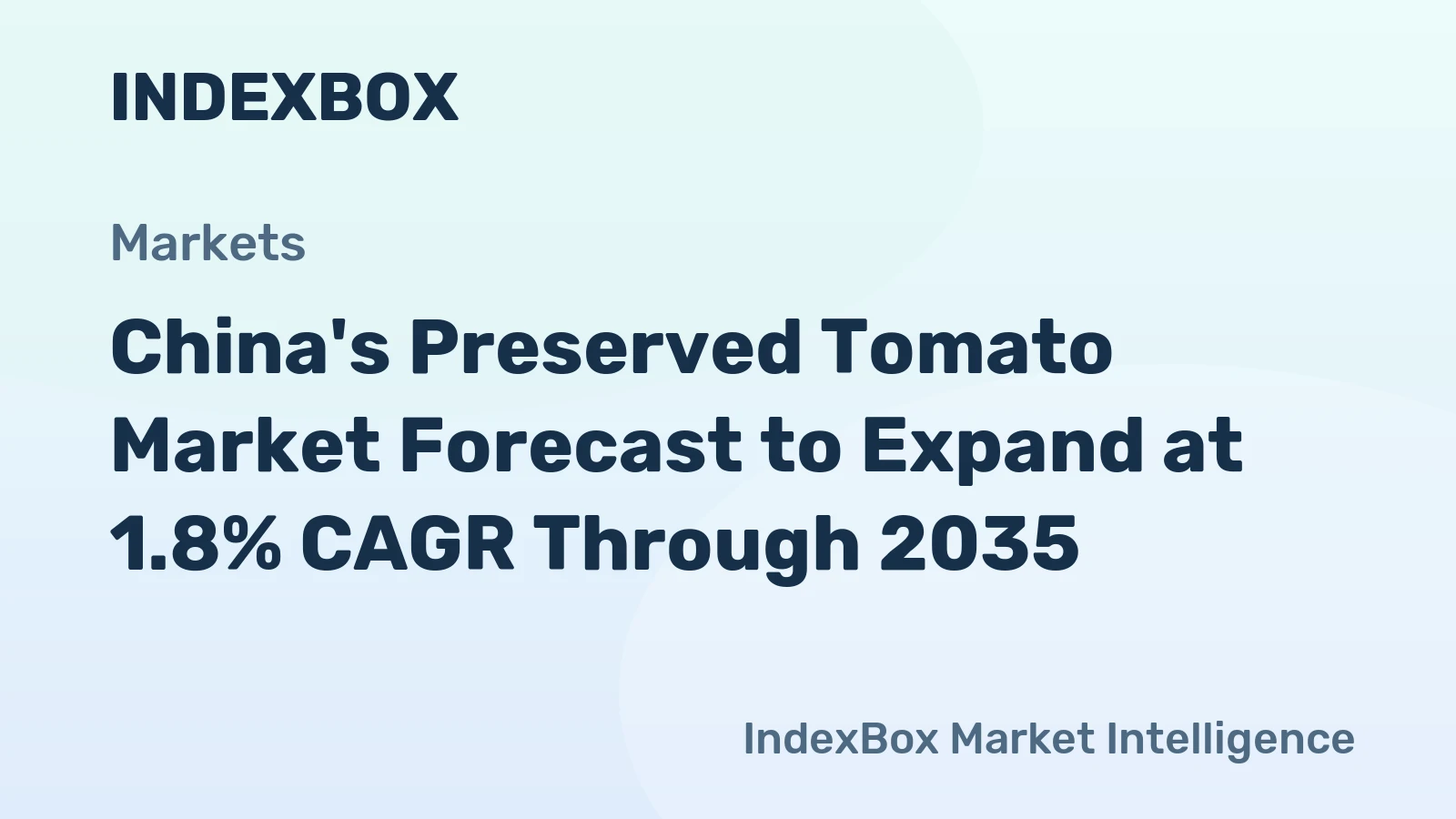 China's Preserved Tomato Market Forecast to Expand at 1.8% CAGR Through 2035