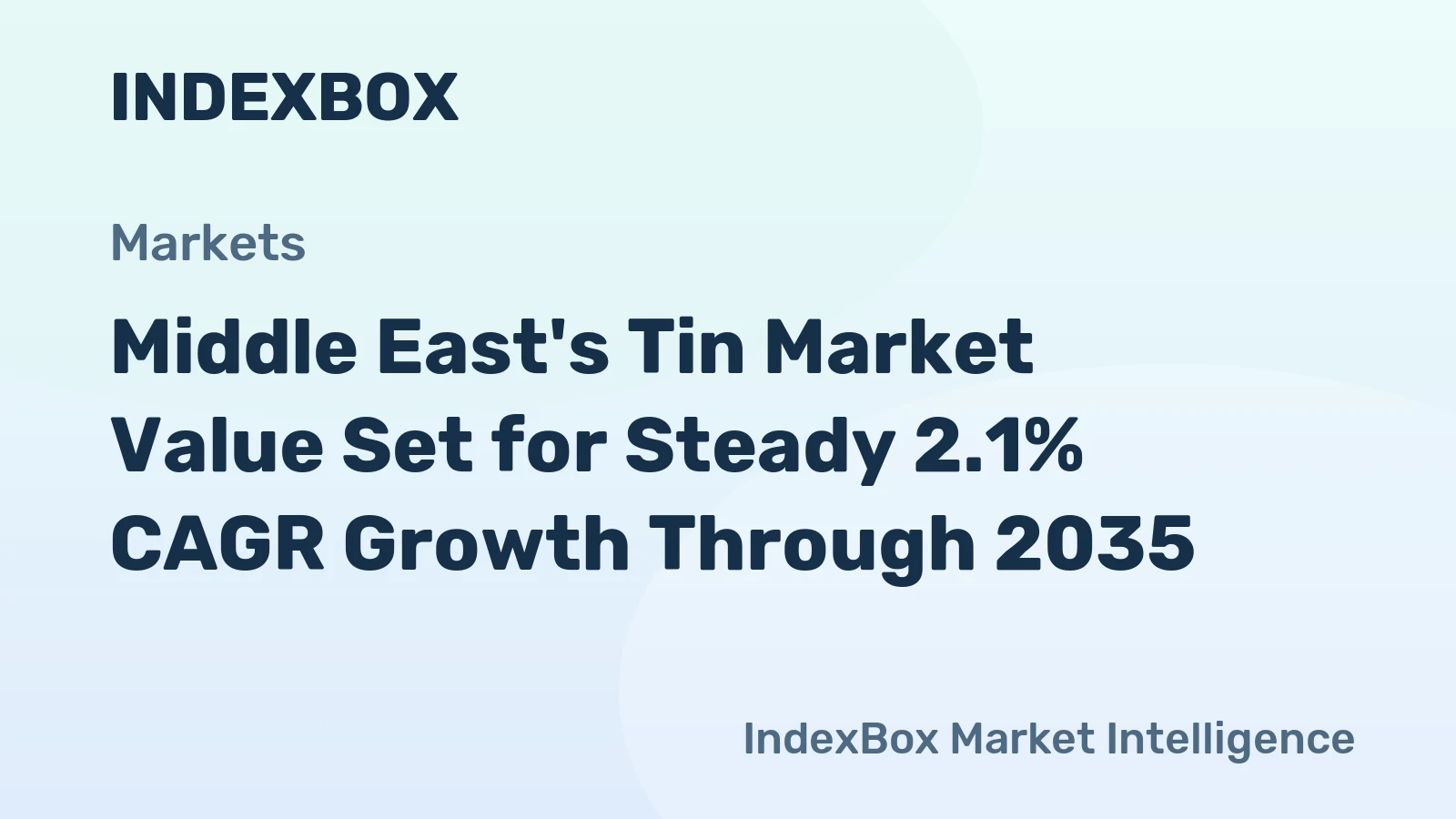 Middle East's Tin Market Value Set for Steady 2.1% CAGR Growth Through 2035
