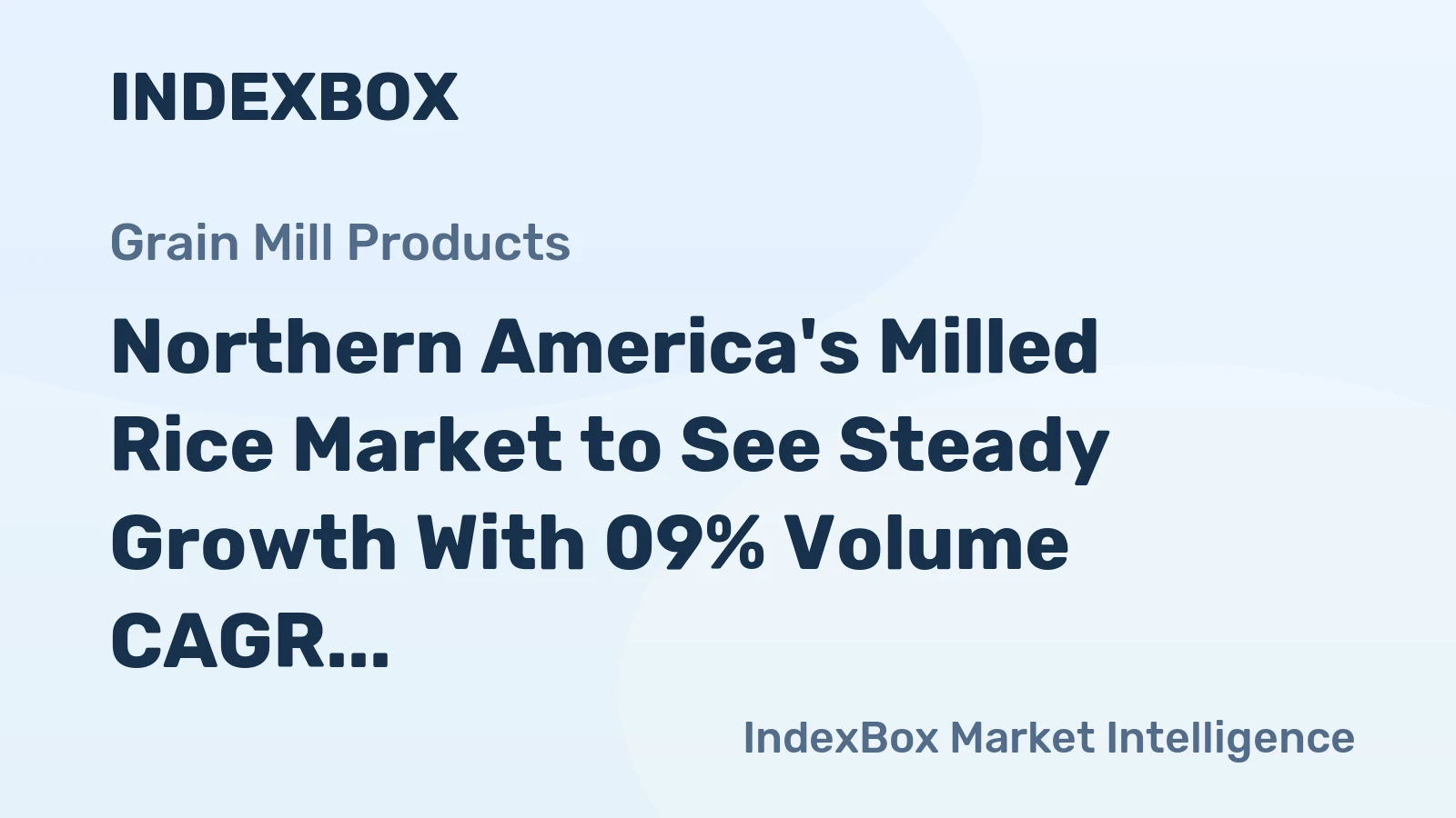 Northern America's Milled Rice Market to See Steady Growth With 09% Volume CAGR Through 2035