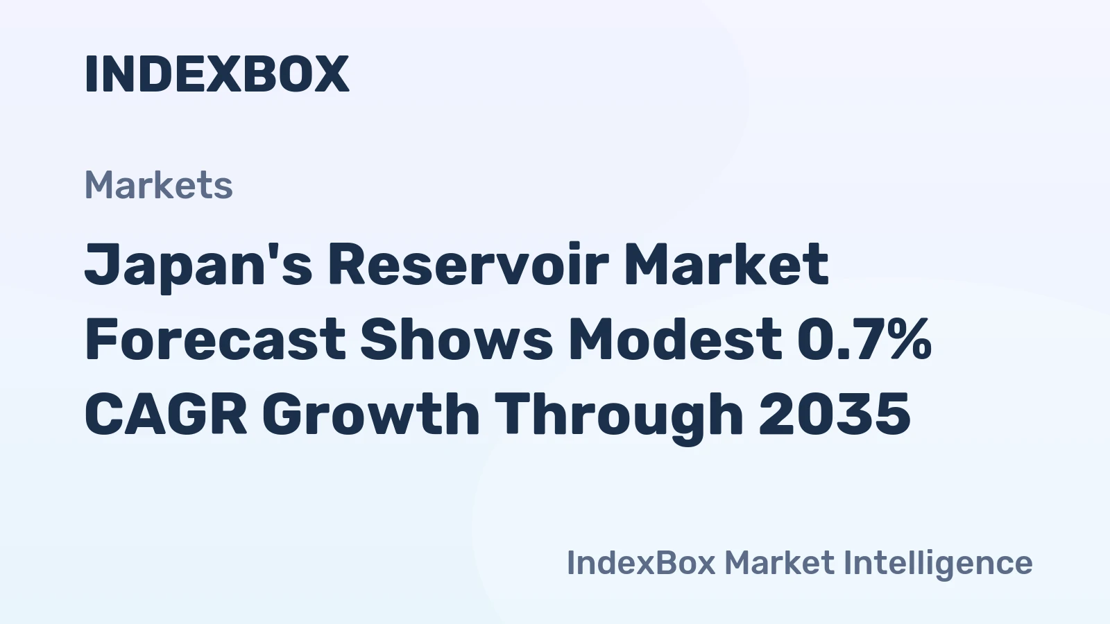 Japan's Reservoir Market Forecast Shows Modest 0.7% CAGR Growth Through 2035