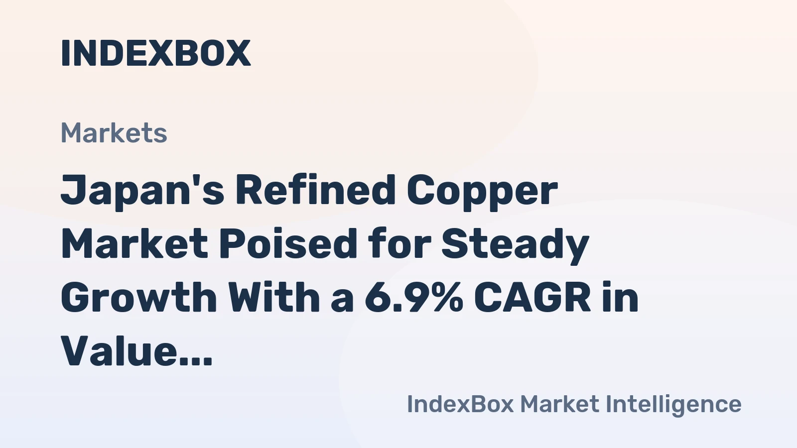 Japan's Refined Copper Market Poised for Steady Growth With a 6.9% CAGR in Value Through 2035