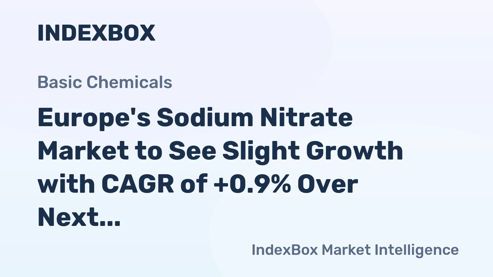 Europe's Sodium Nitrate Market to See Slight Growth with CAGR of +0.9% Over Next Decade