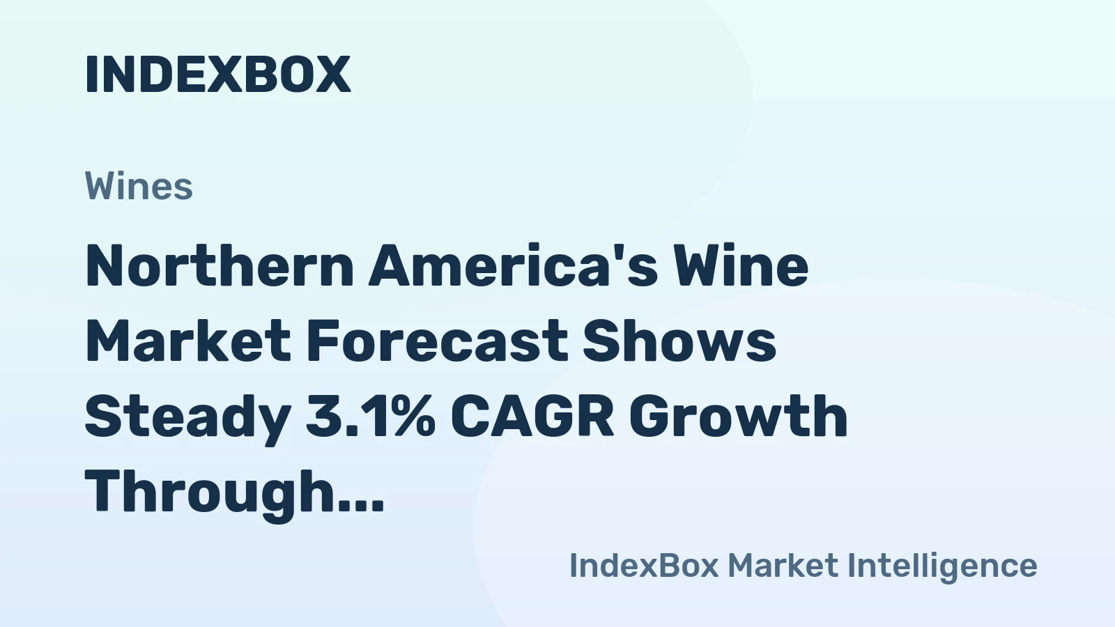 Northern America's Wine Market Forecast Shows Steady 3.1% CAGR Growth Through 2035