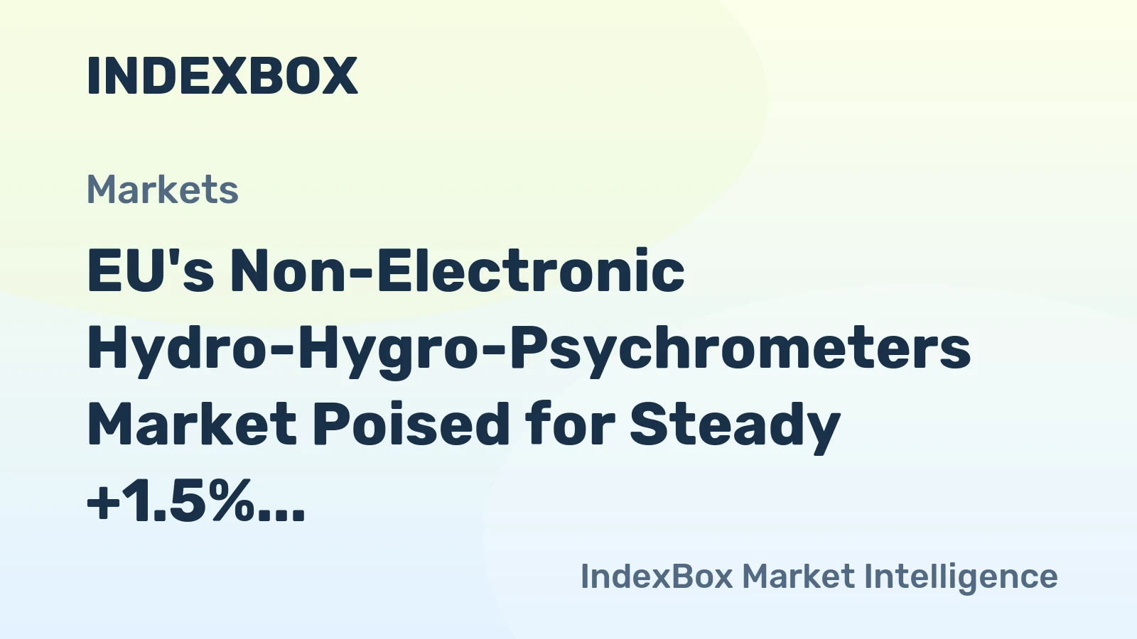 EU's Non-Electronic Hydro-Hygro-Psychrometers Market Poised for Steady +1.5% CAGR Growth Through 2035