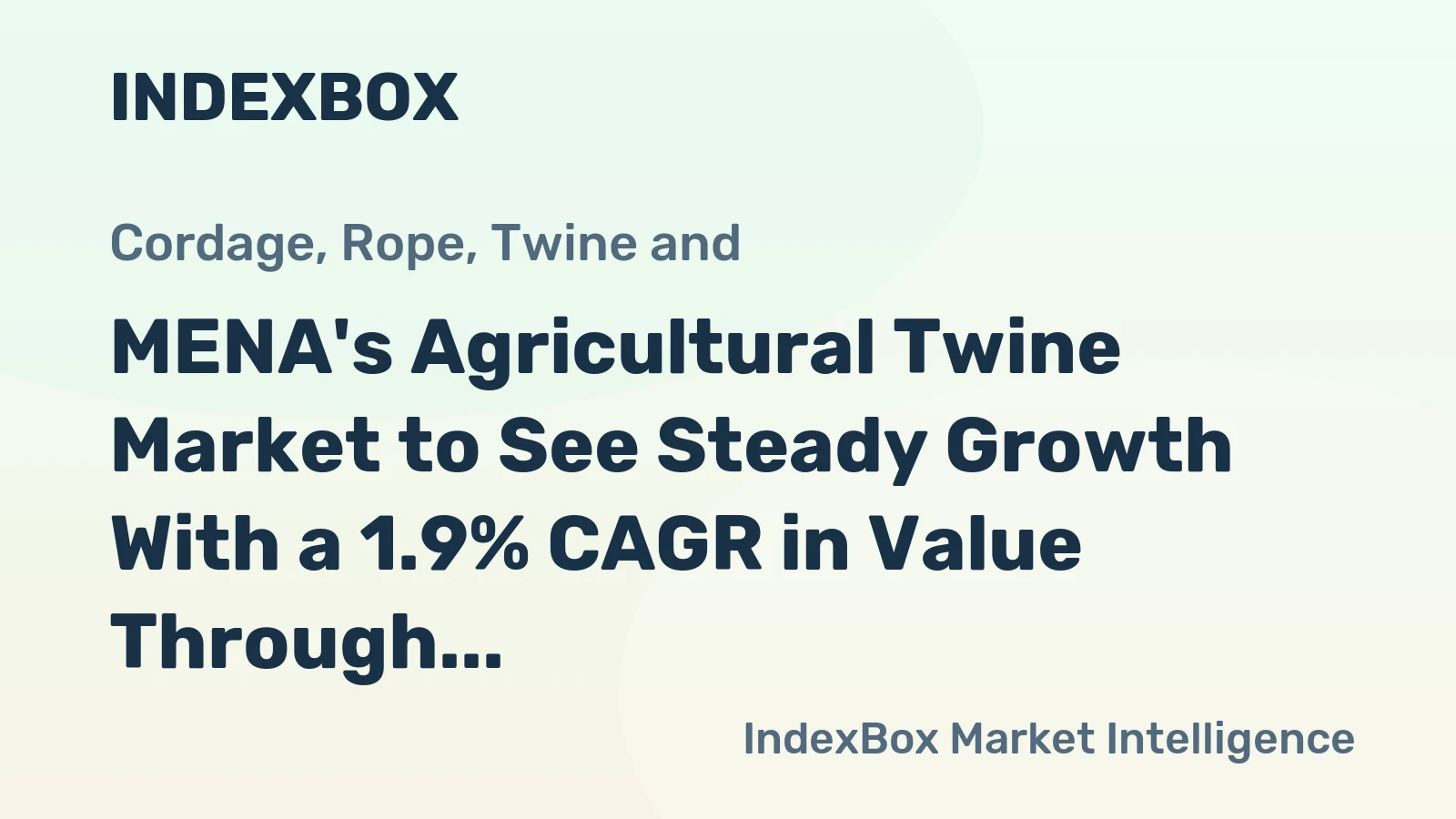 MENA's Agricultural Twine Market to See Steady Growth With a 1.9% CAGR in Value Through 2035