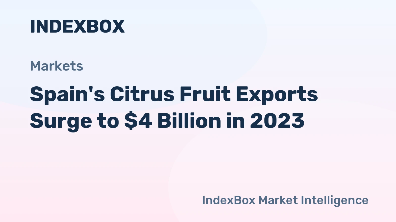 Spain's Citrus Fruit Exports Surge to $4 Billion in 2023