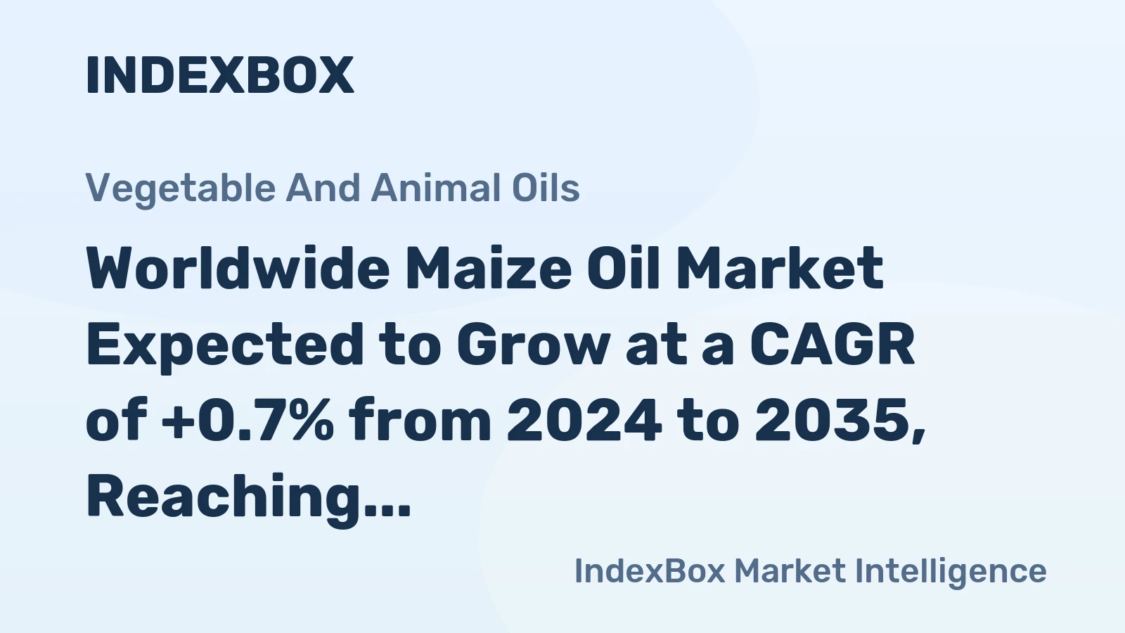 Worldwide Maize Oil Market Expected to Grow at a CAGR of +0.7% from 2024 to 2035, Reaching $6.5B by 2035
