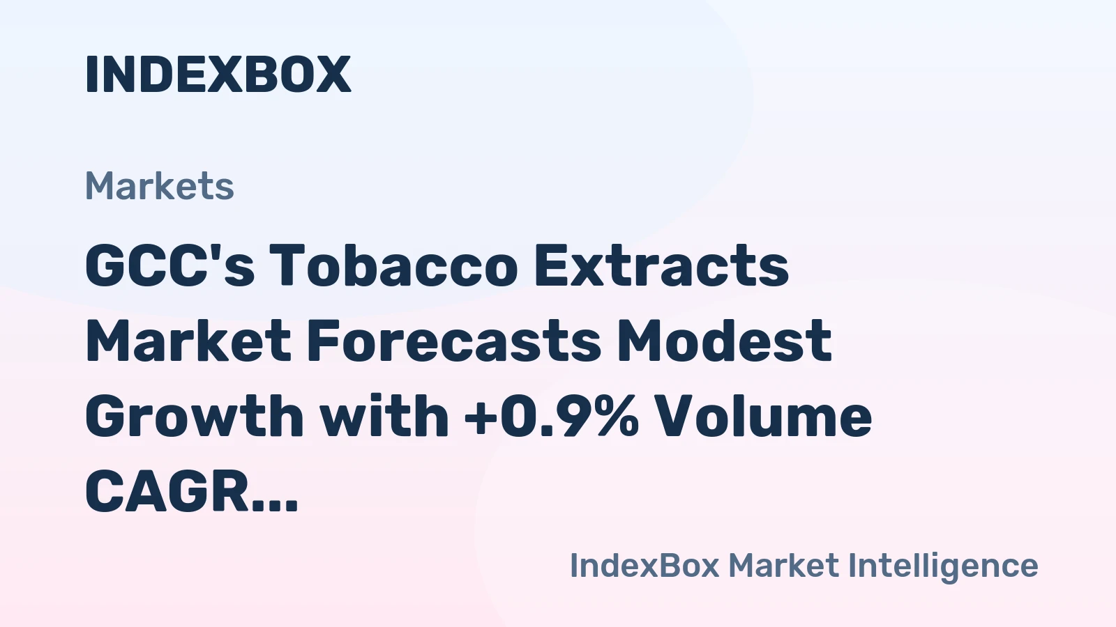 GCC's Tobacco Extracts Market Forecasts Modest Growth with +0.9% Volume CAGR Through 2035