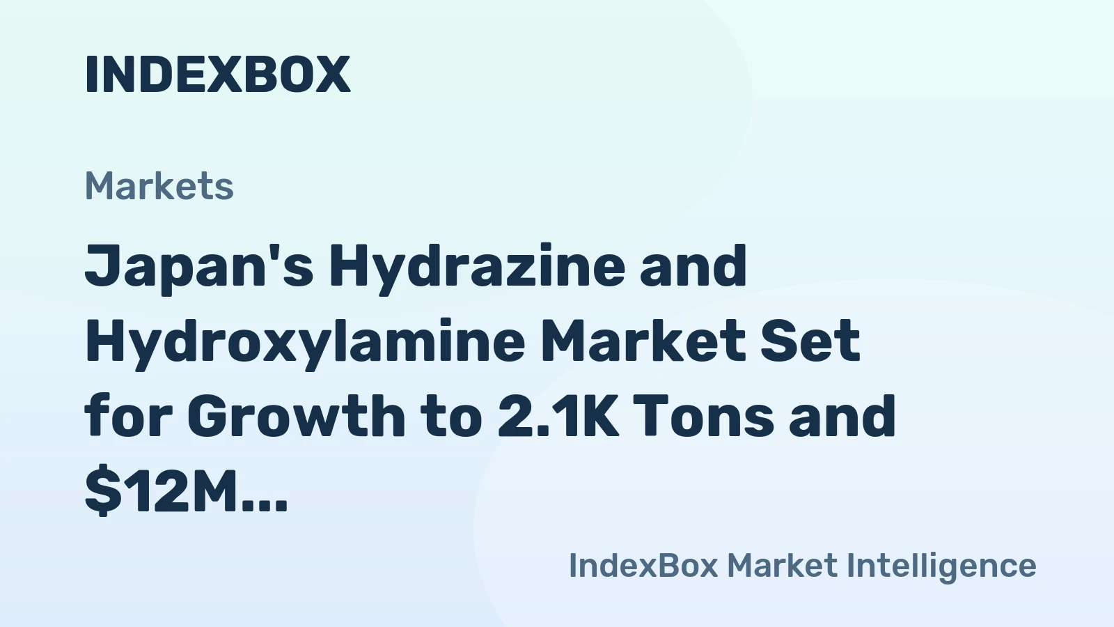 Japan's Hydrazine and Hydroxylamine Market Set for Growth to 2.1K Tons and $12M