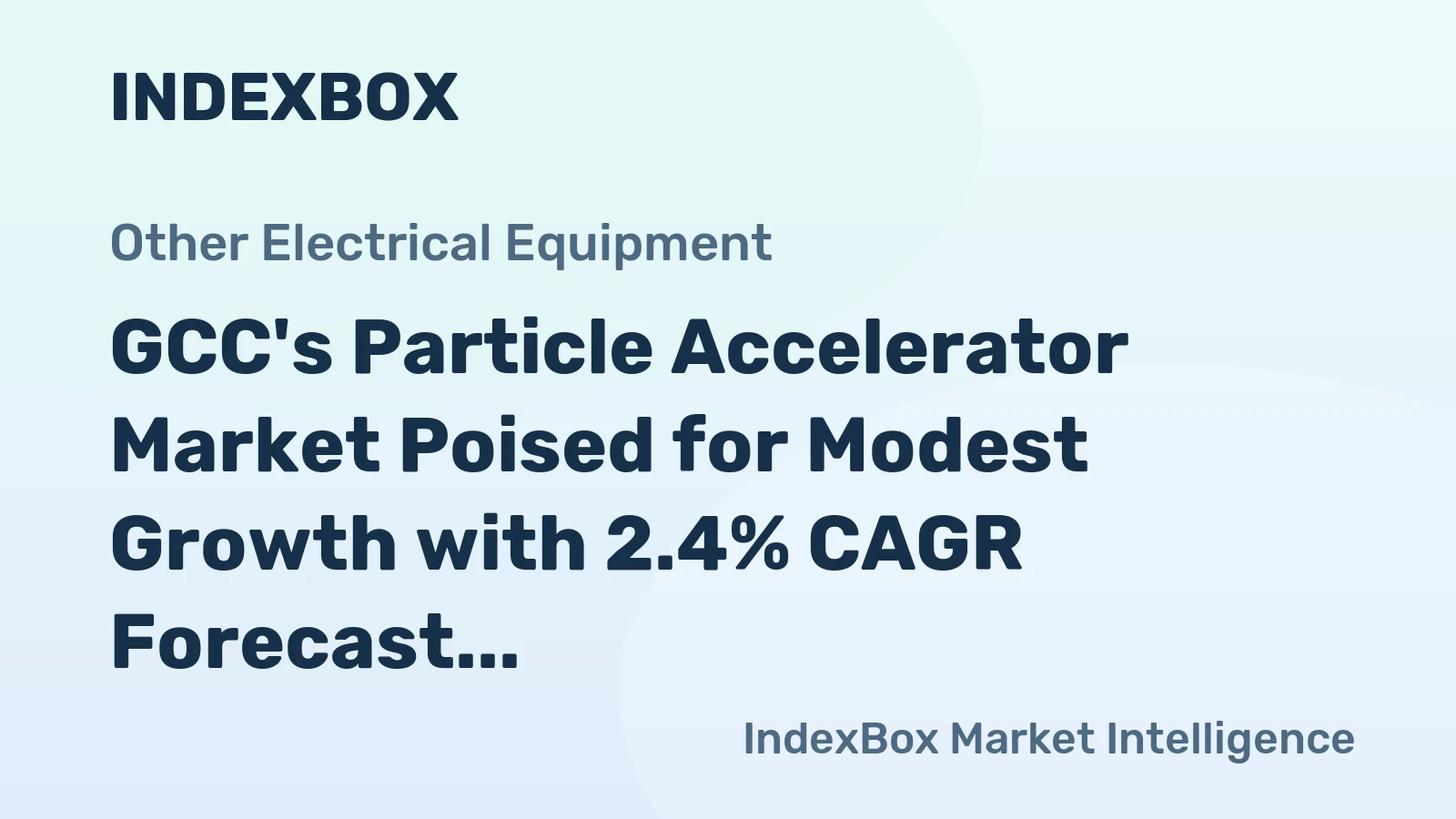 GCC's Particle Accelerator Market Poised for Modest Growth with 2.4% CAGR Forecast