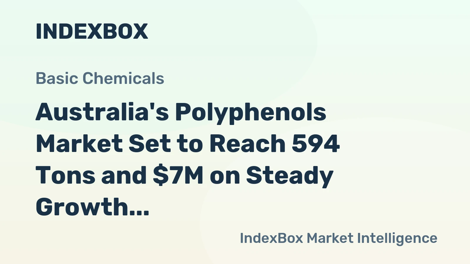 Australia's Polyphenols Market Set to Reach 594 Tons and $7M on Steady Growth Trajectory