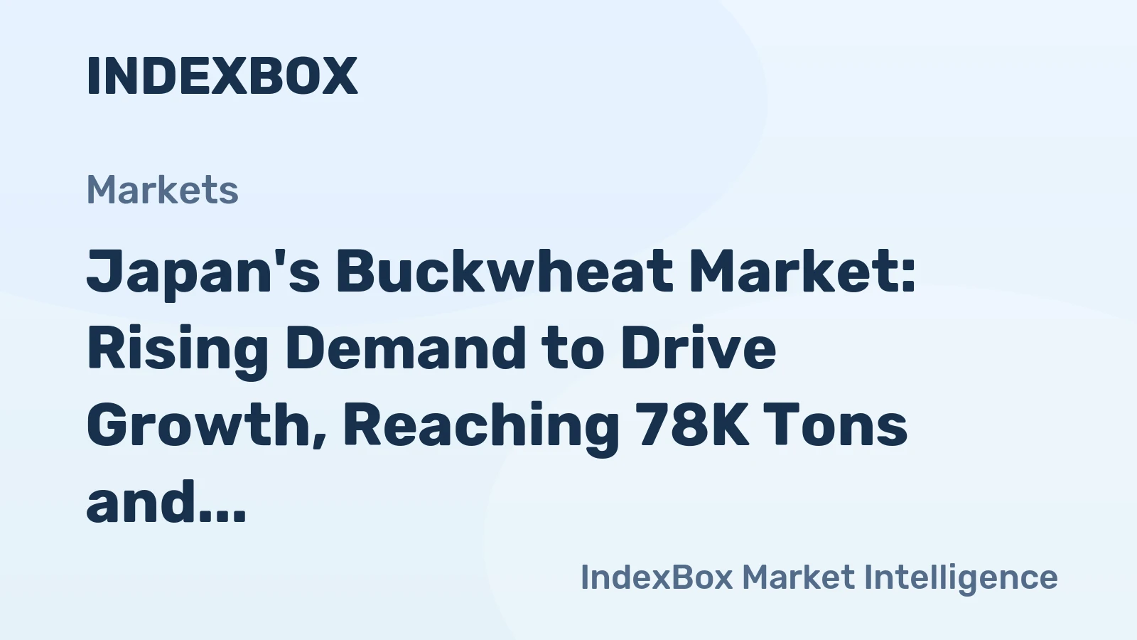 Japan's Buckwheat Market: Rising Demand to Drive Growth, Reaching 78K Tons and $108M by 2035