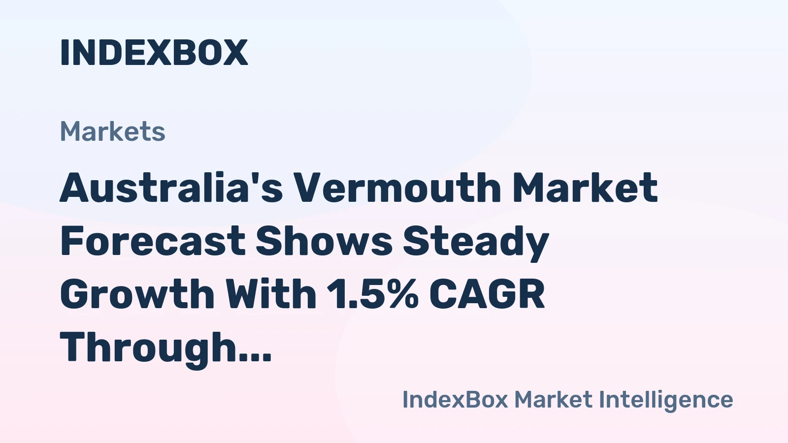 Australia's Vermouth Market Forecast Shows Steady Growth With 1.5% CAGR Through 2035