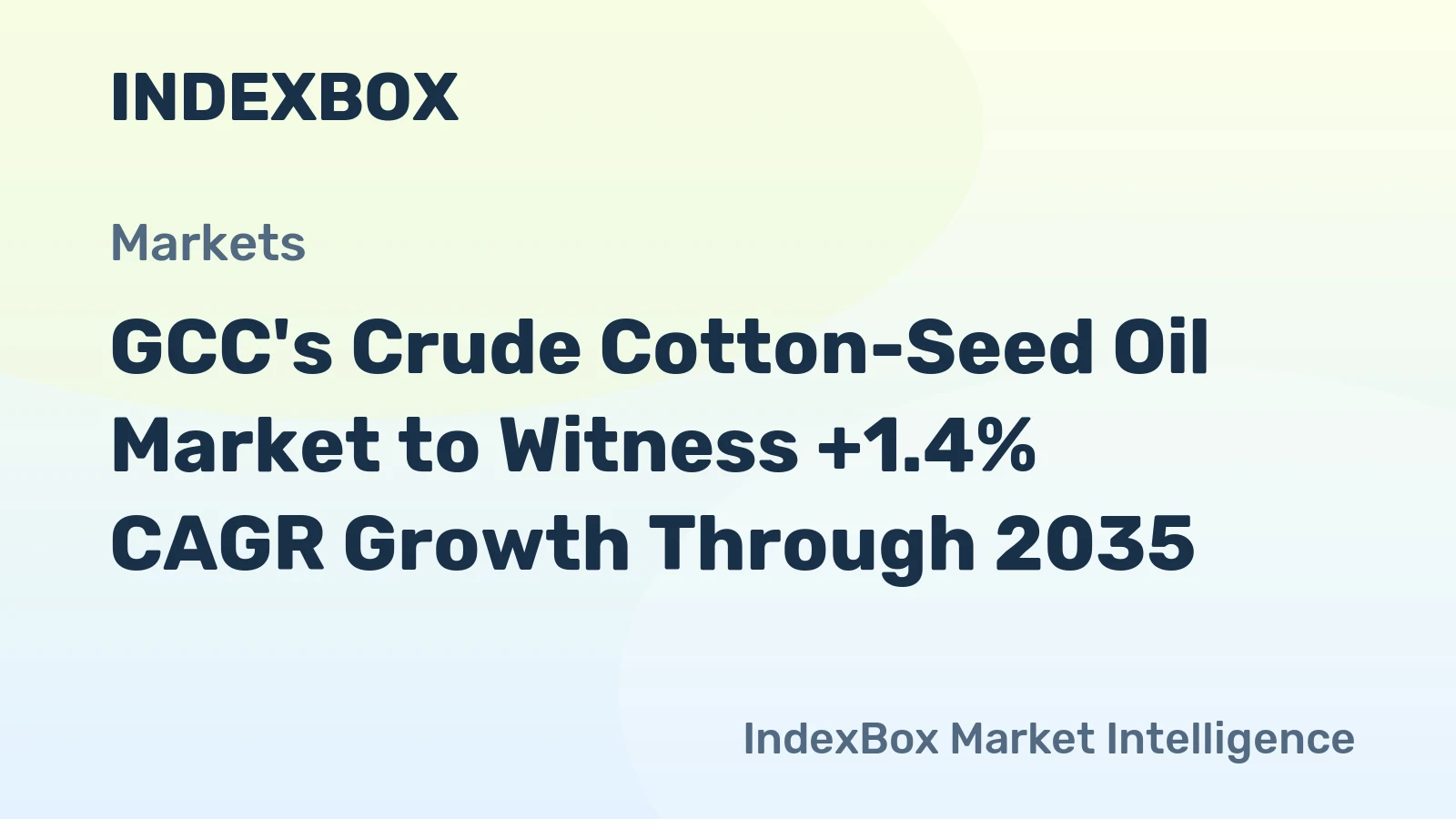 GCC's Crude Cotton-Seed Oil Market to Witness +1.4% CAGR Growth Through 2035