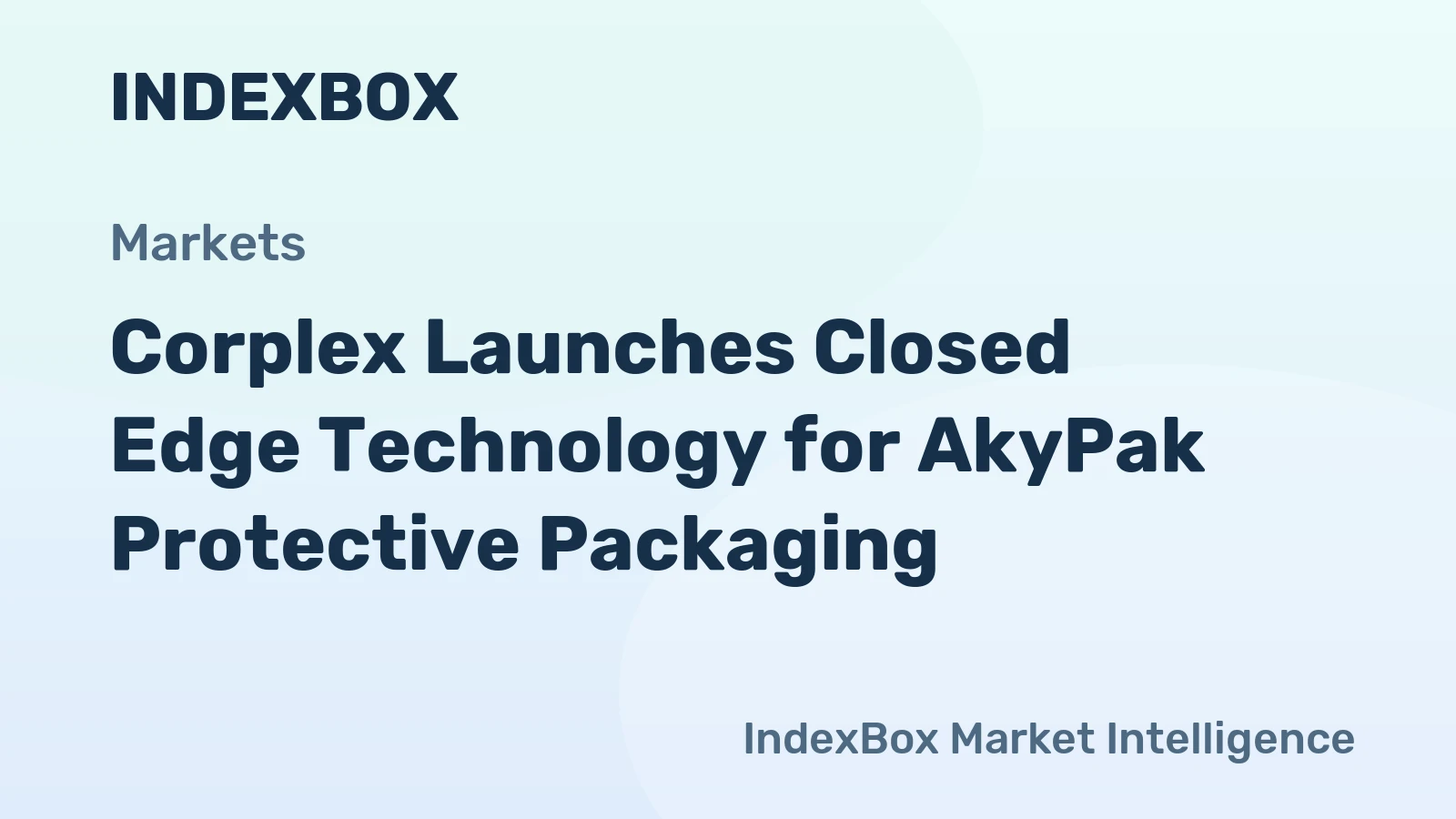 Corplex Launches Closed Edge Technology for AkyPak Protective Packaging
