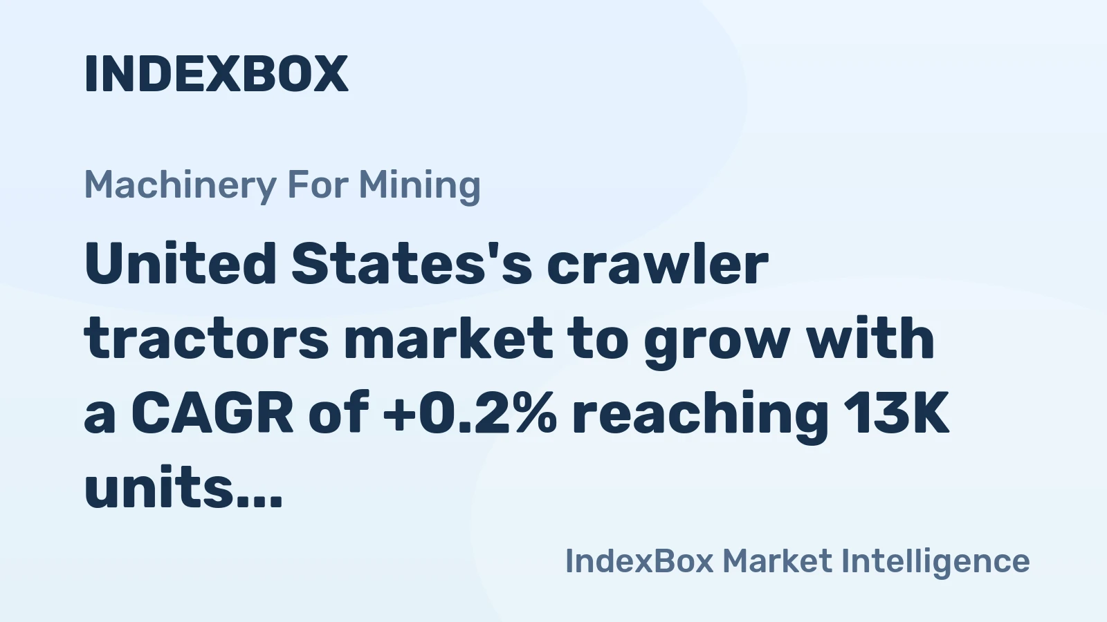 United States's crawler tractors market to grow with a CAGR of +0.2% reaching 13K units by 2035