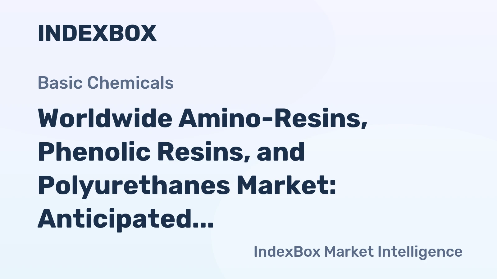 Worldwide Amino-Resins, Phenolic Resins, and Polyurethanes Market: Anticipated Market Volume to Reach 82M Tons and Market Value $234.1B by 2035
