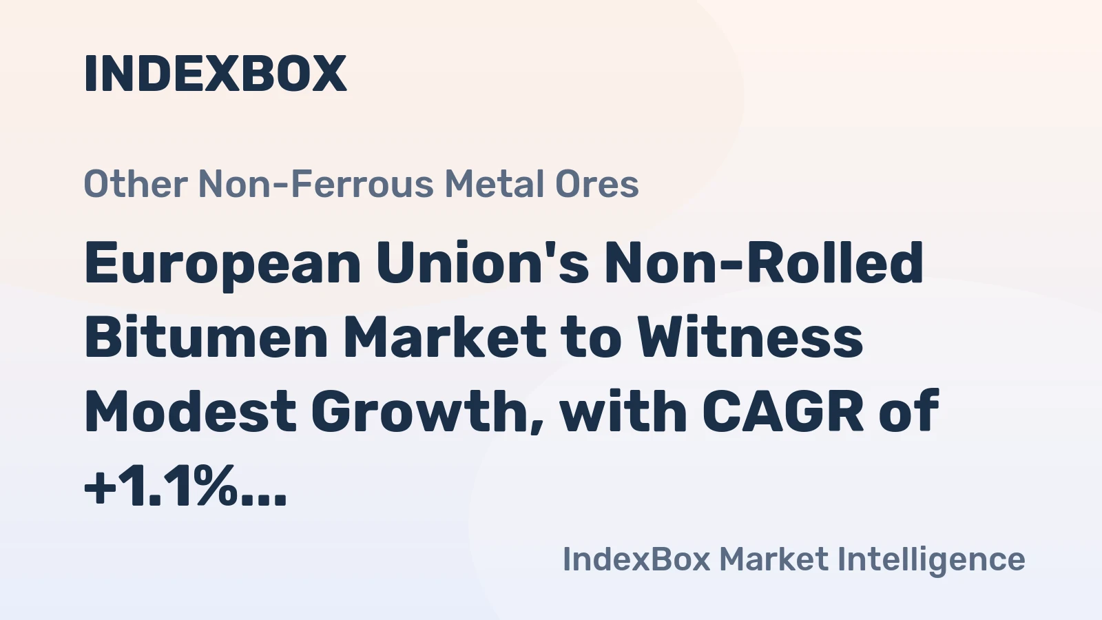 European Union's Non-Rolled Bitumen Market to Witness Modest Growth, with CAGR of +1.1% from 2024 to 2035
