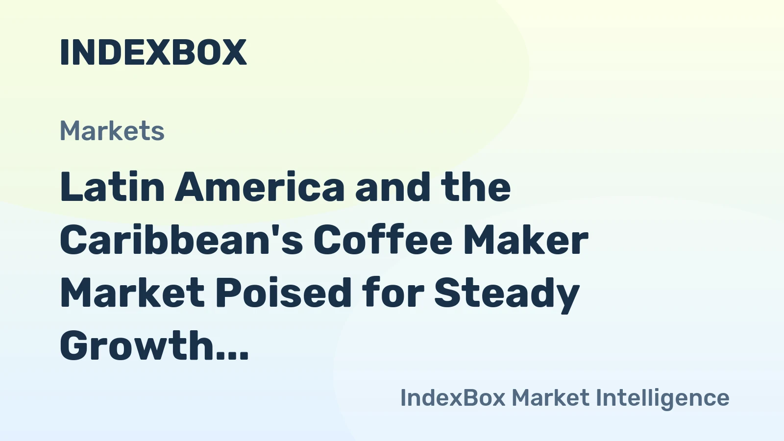 Latin America and the Caribbean's Coffee Maker Market Poised for Steady Growth With a 2.3% CAGR in Value