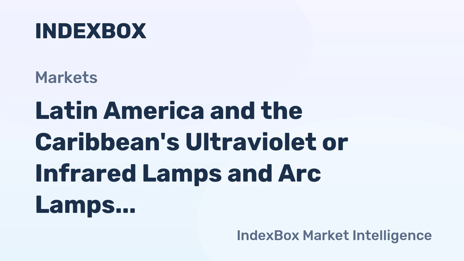 Latin America and the Caribbean's Ultraviolet or Infrared Lamps and Arc Lamps Market Projected to Reach $180M by 2035 with 9.1% CAGR