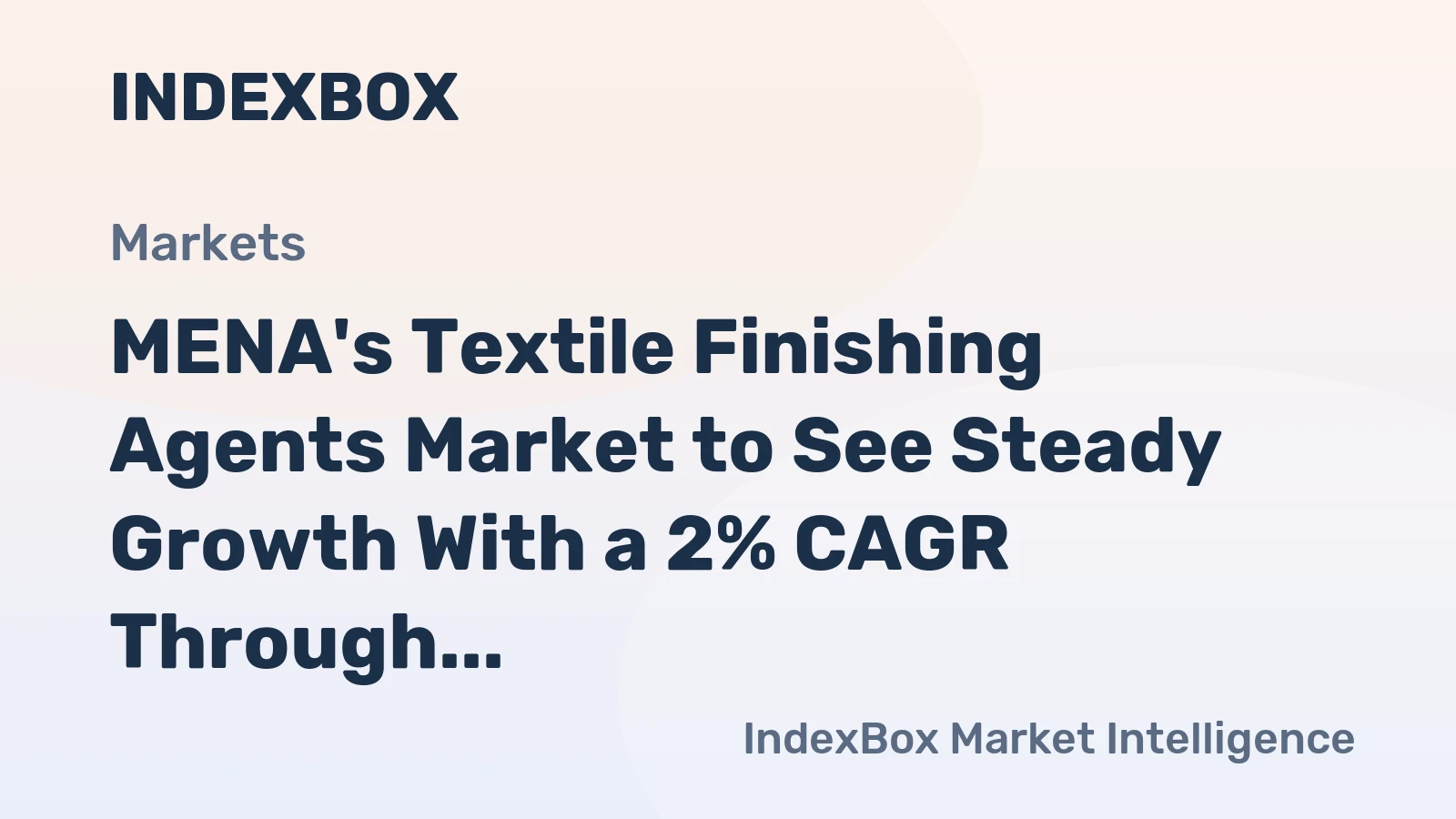 MENA's Textile Finishing Agents Market to See Steady Growth With a 2% CAGR Through 2035