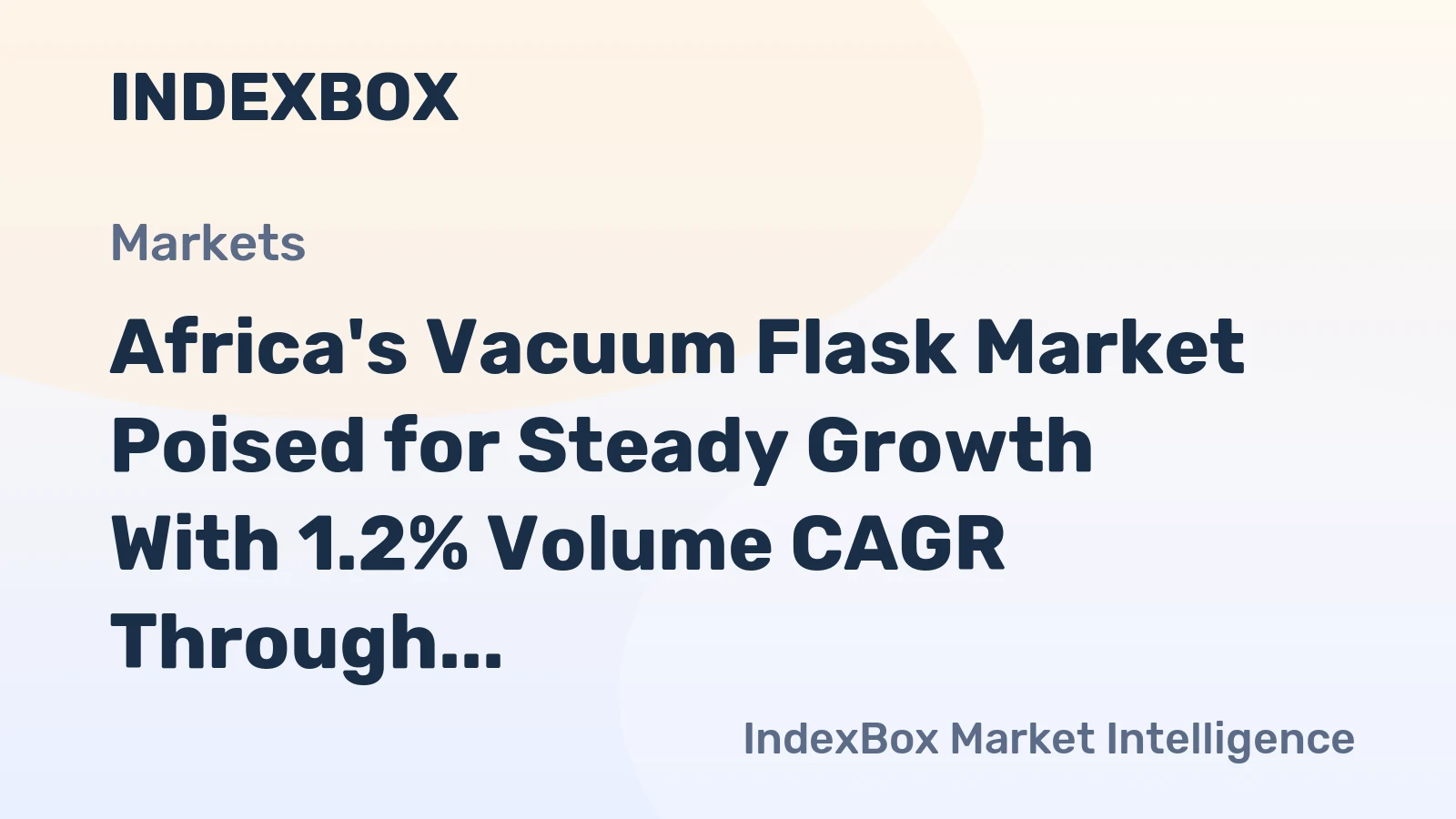 Africa's Vacuum Flask Market Poised for Steady Growth With 1.2% Volume CAGR Through 2035