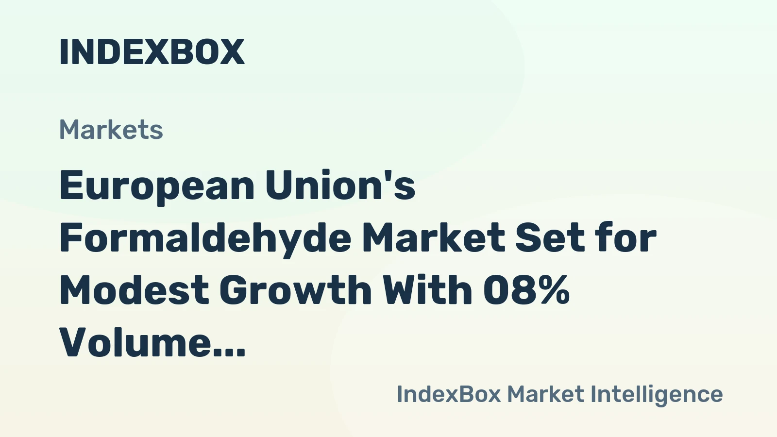 European Union's Formaldehyde Market Set for Modest Growth With 08% Volume CAGR Through 2035