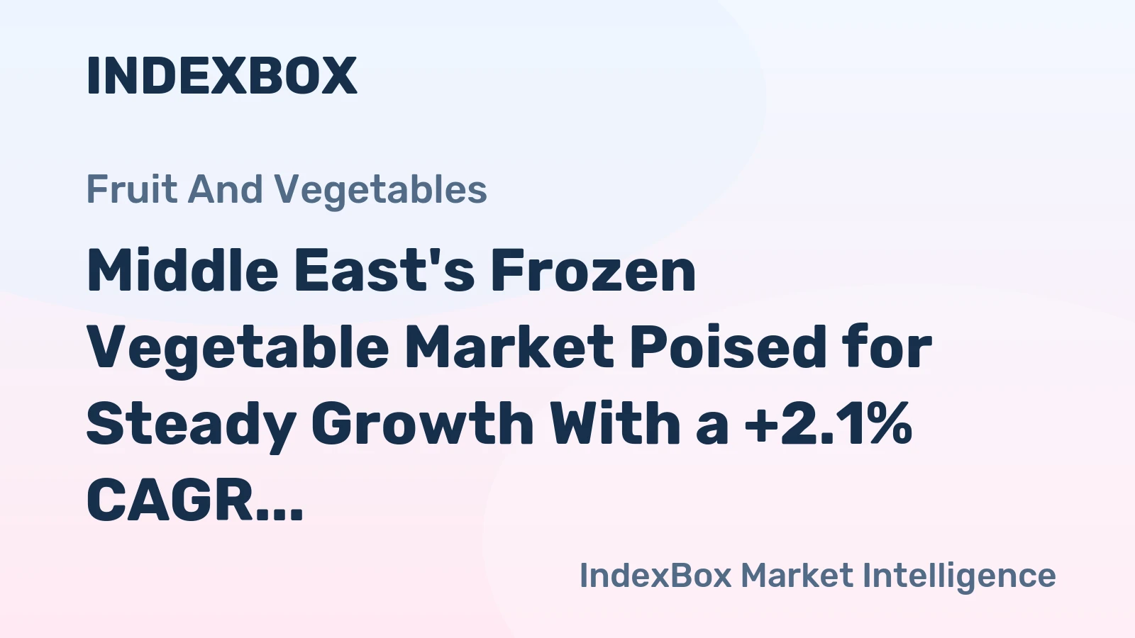 Middle East's Frozen Vegetable Market Poised for Steady Growth With a +2.1% CAGR in Value Through 2035