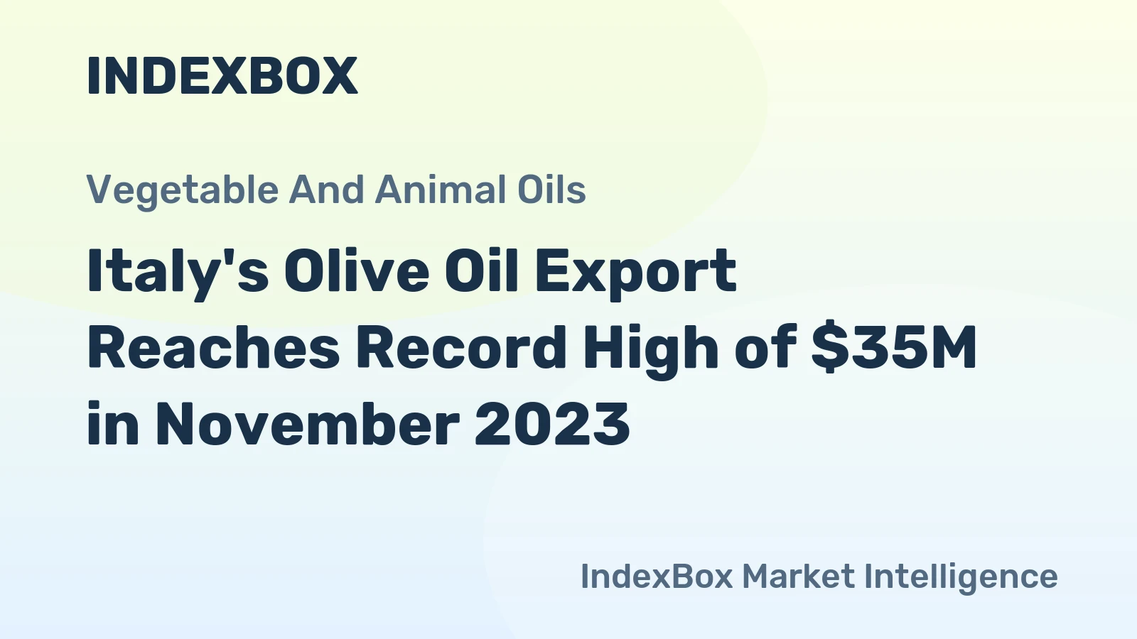 Italy's Olive Oil Export Reaches Record High of $35M in November 2023