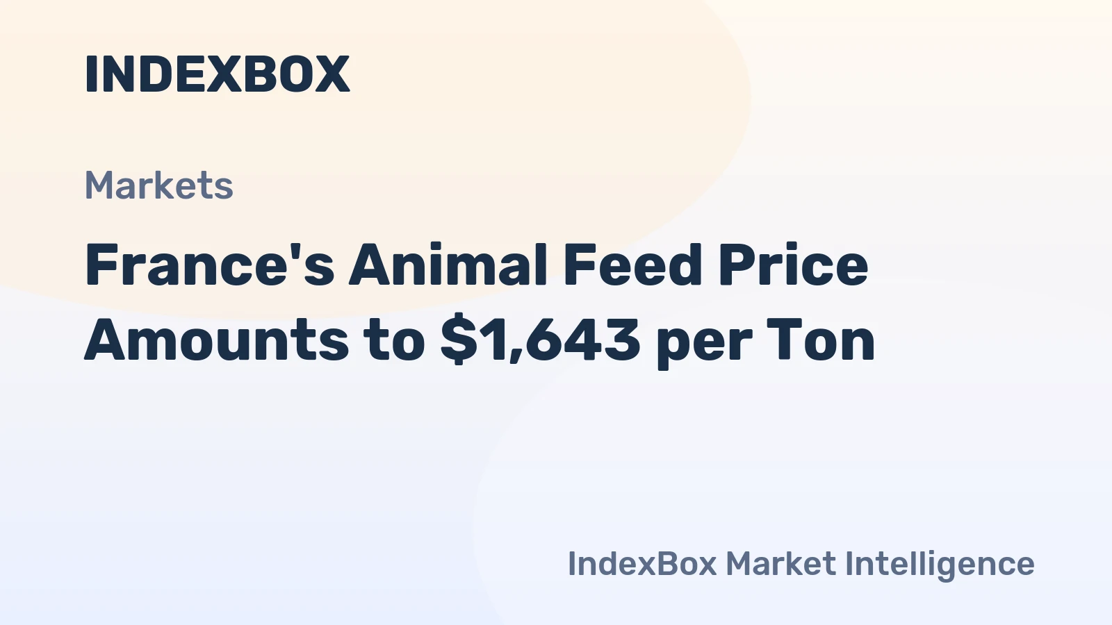 France's Animal Feed Price Amounts to $1,643 per Ton