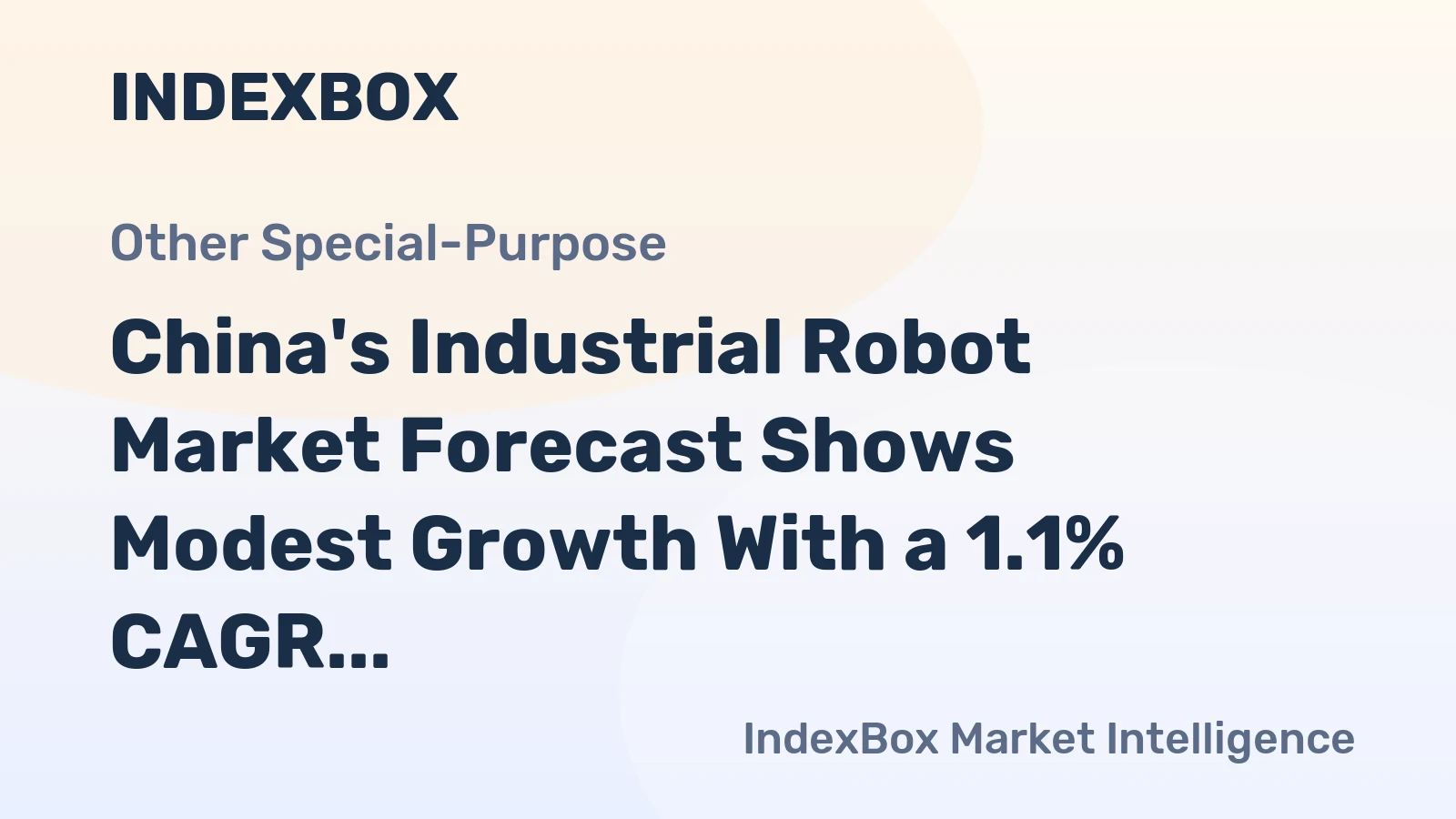 China's Industrial Robot Market Forecast Shows Modest Growth With a 1.1% CAGR in Value Through 2035