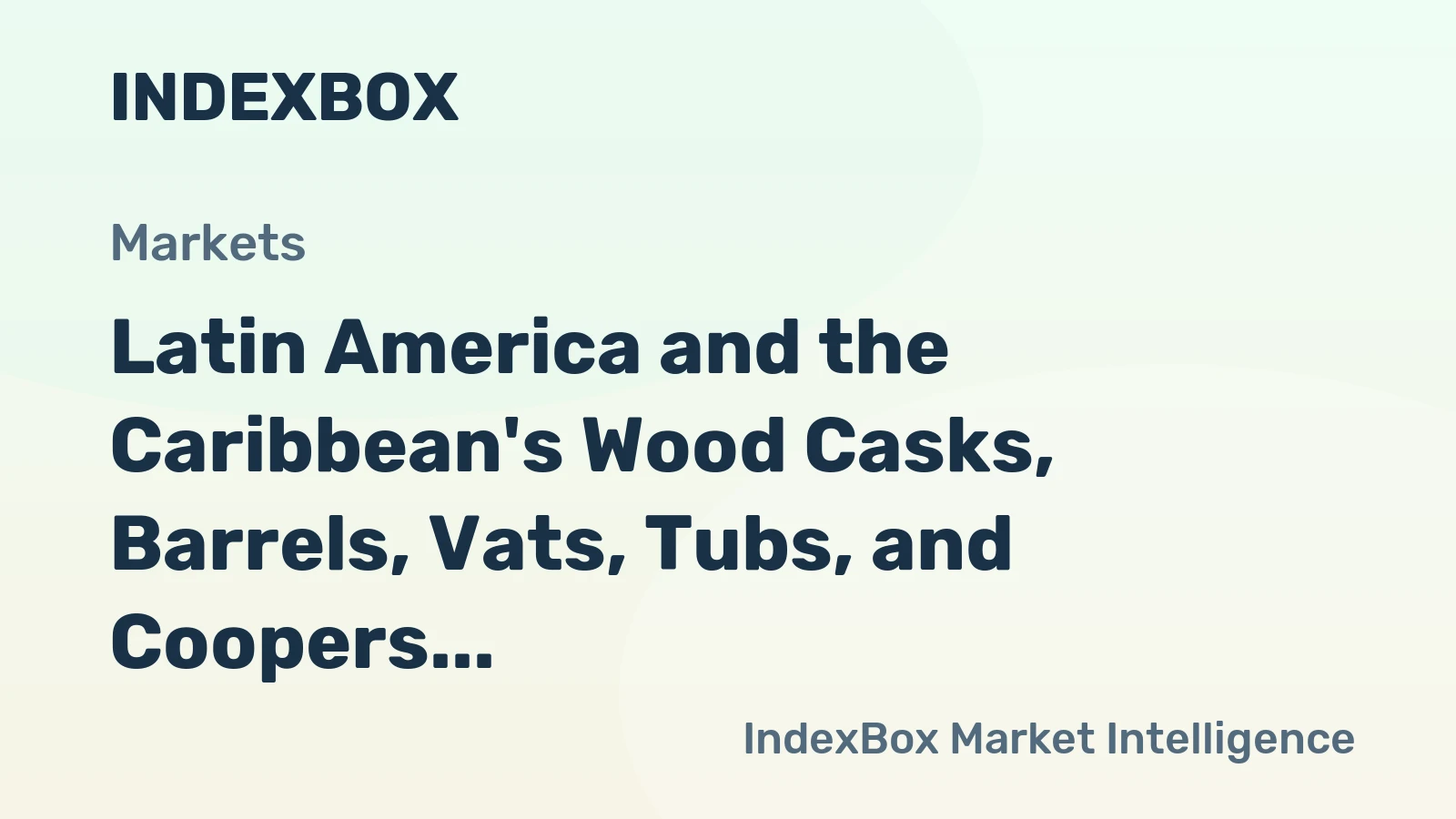 Latin America and the Caribbean's Wood Casks, Barrels, Vats, Tubs, and Coopers Market to Grow at 1.9% CAGR from 2024 to 2035