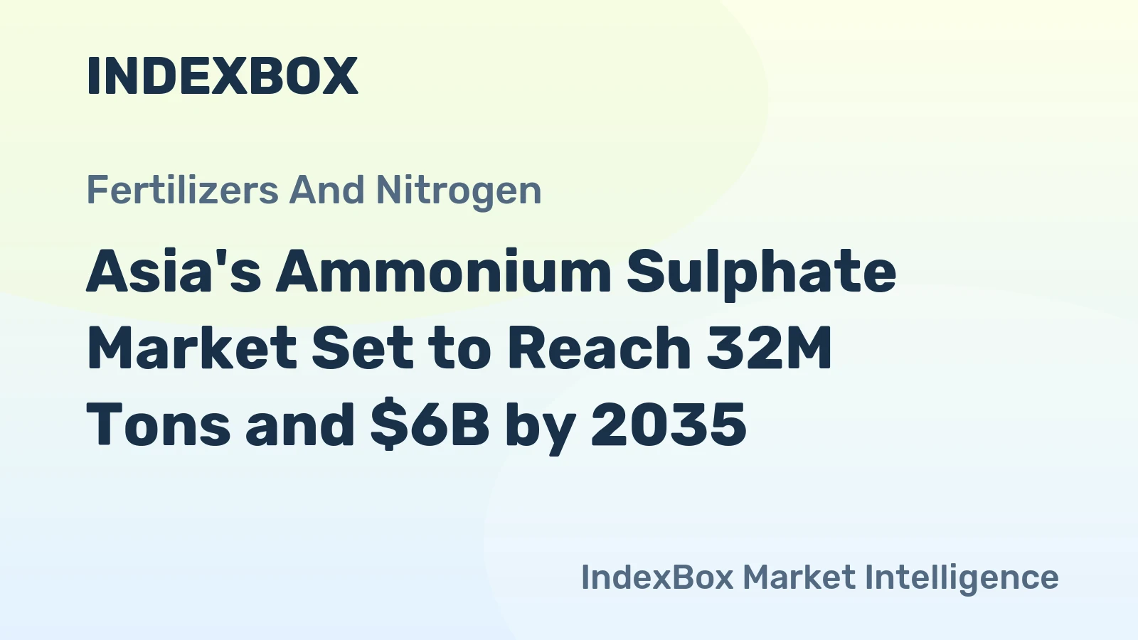 Asia's Ammonium Sulphate Market Set to Reach 32M Tons and $6B by 2035